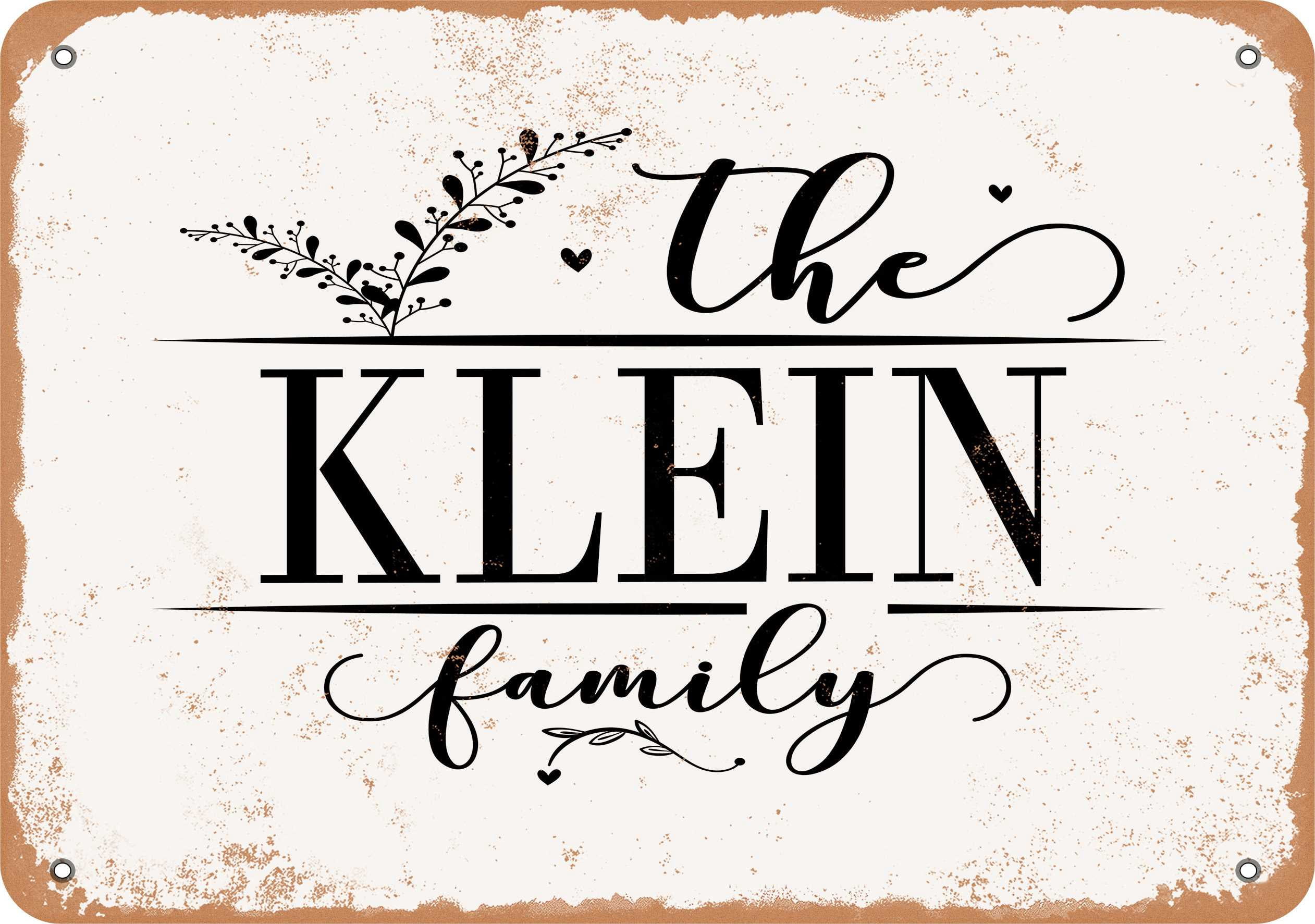 7 x 10 Metal Sign - The Klein Family (Style 2) - Vintage Rusty Look ...