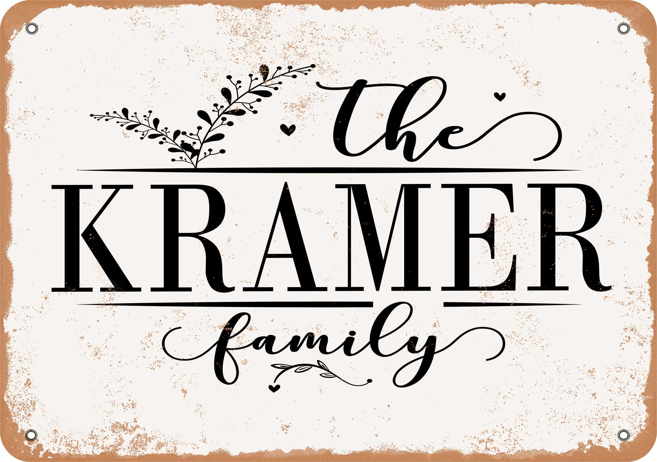 7 x 10 Metal Sign - The Kramer Family (Style 2) - Vintage Rusty Look ...