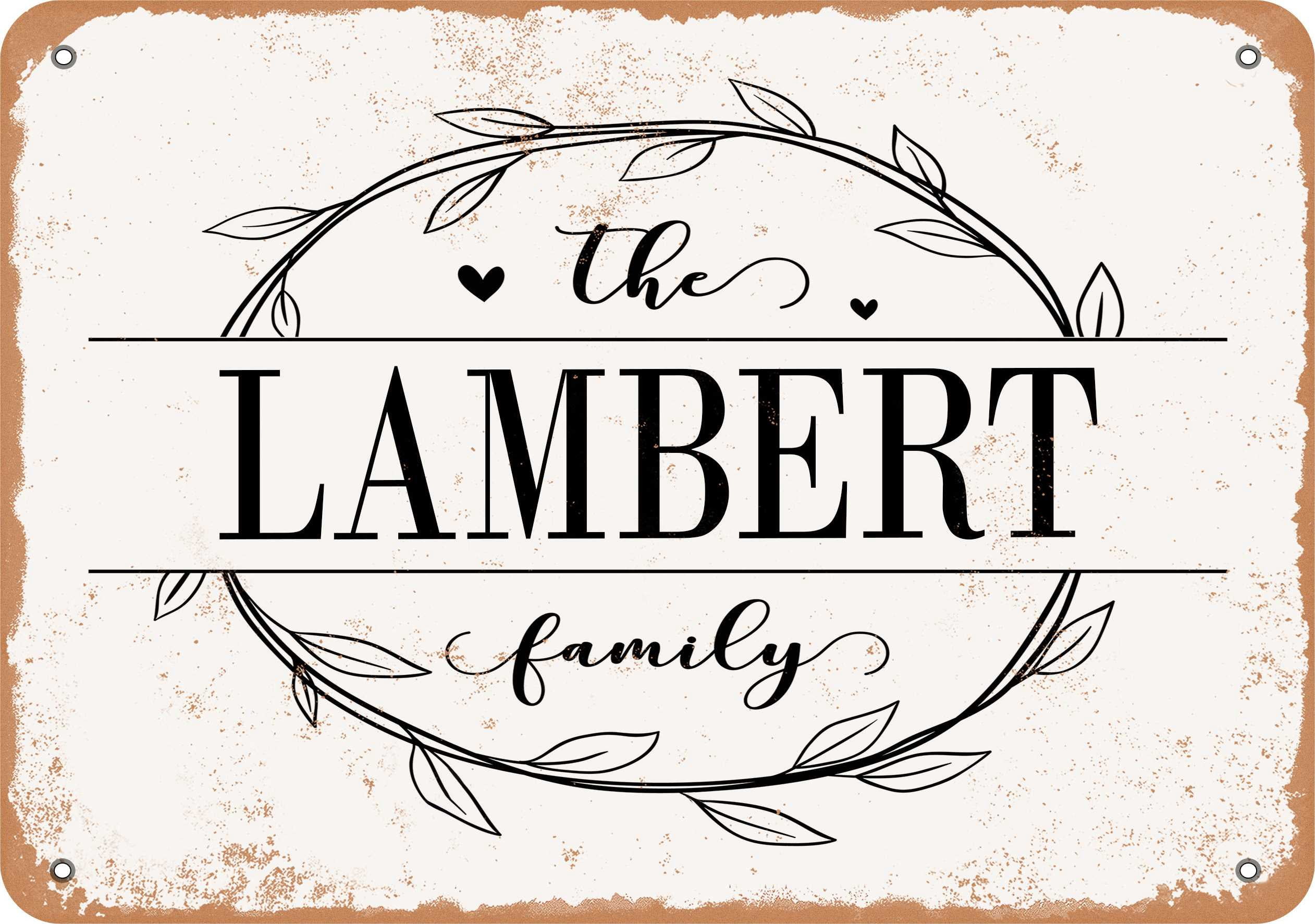 7 x 10 Metal Sign - The Lambert Family (Style 1) - Vintage Rusty Look ...