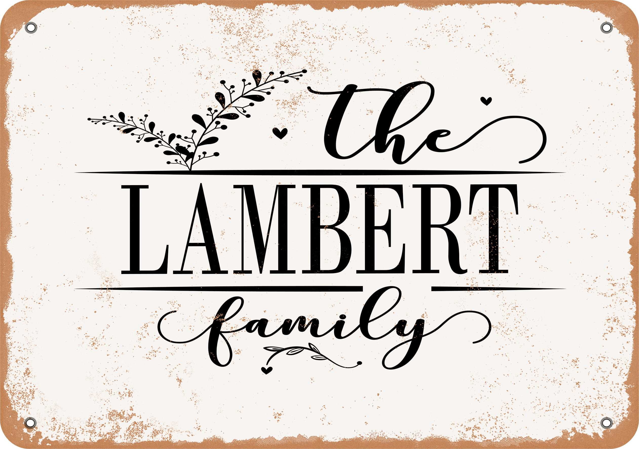 7 x 10 Metal Sign - The Lambert Family (Style 2) - Vintage Rusty Look ...