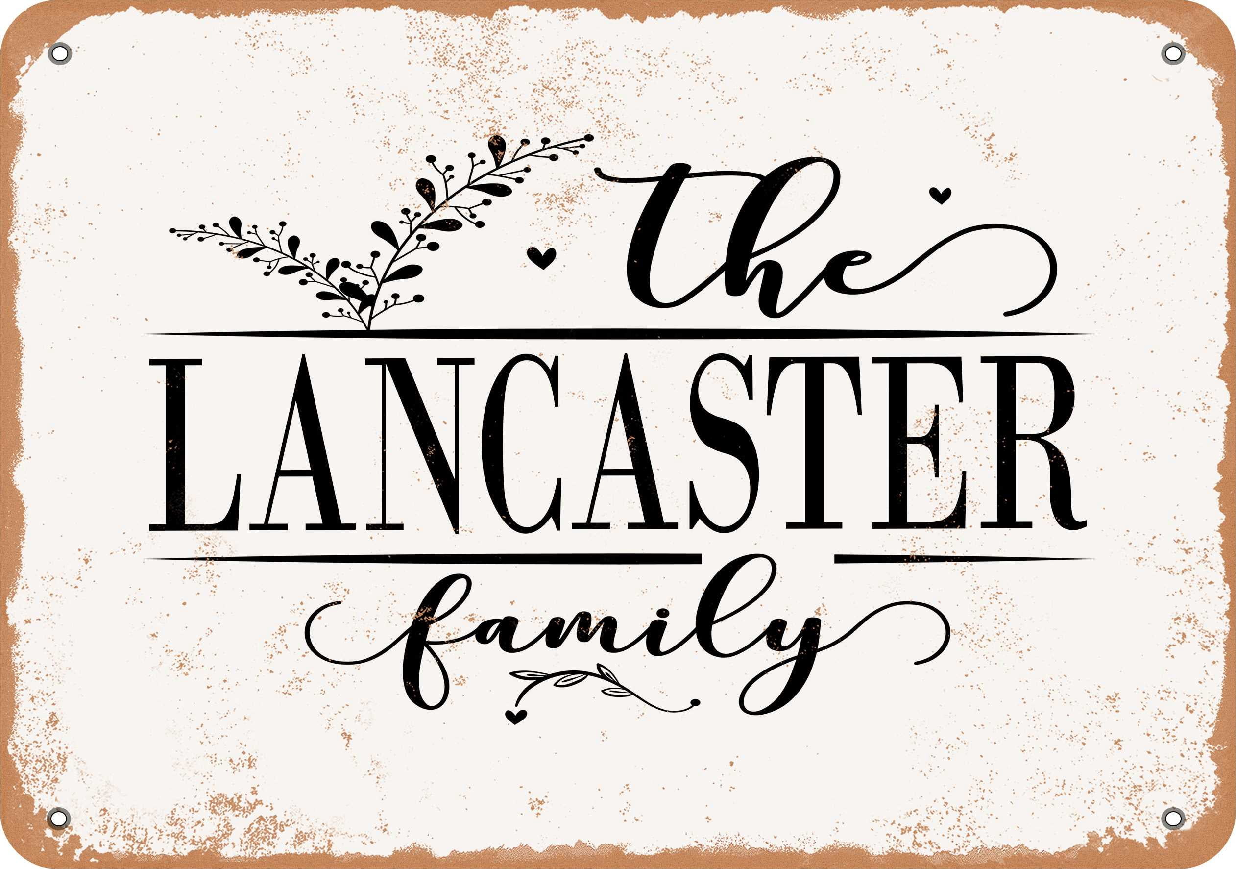 7 x 10 Metal Sign - The Lancaster Family (Style 2) - Vintage Rusty Look ...