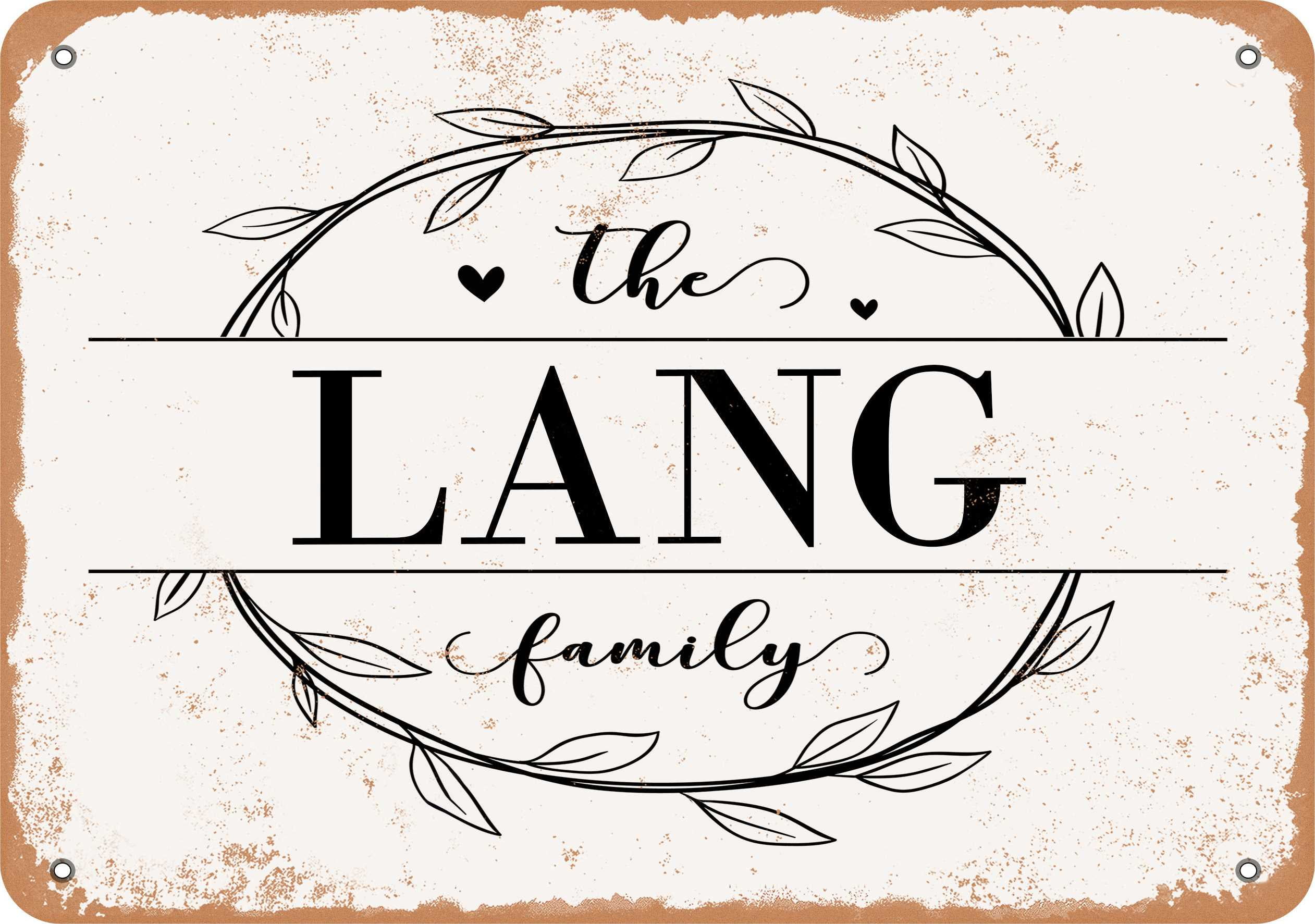 7 x 10 Metal Sign - The Lang Family (Style 1) - Vintage Rusty Look ...