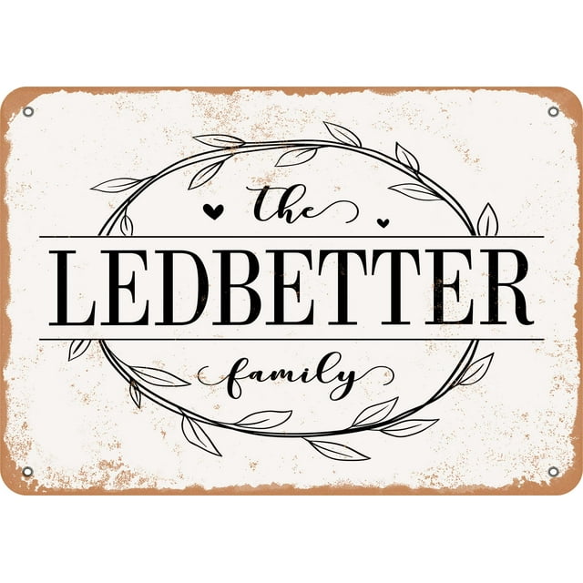 7 x 10 Metal Sign - The Ledbetter Family (Style 1) - Vintage Rusty Look ...