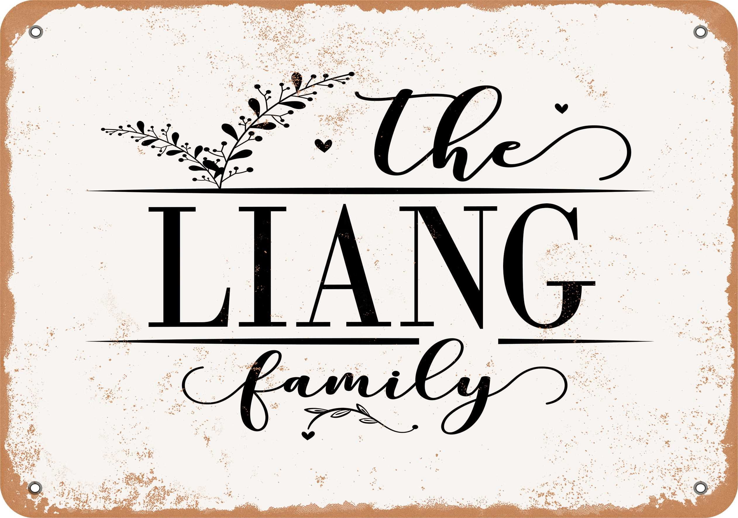 7 x 10 Metal Sign - The Liang Family (Style 2) - Vintage Rusty Look ...