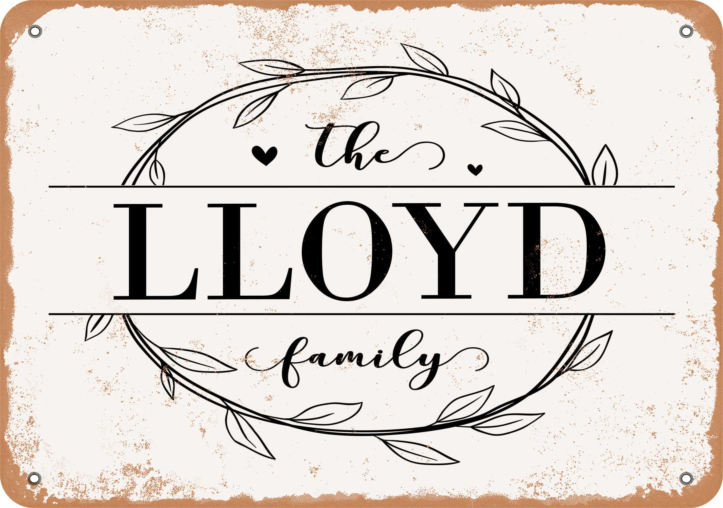 7 x 10 Metal Sign - The Lloyd Family (Style 1) - Vintage Rusty Look ...
