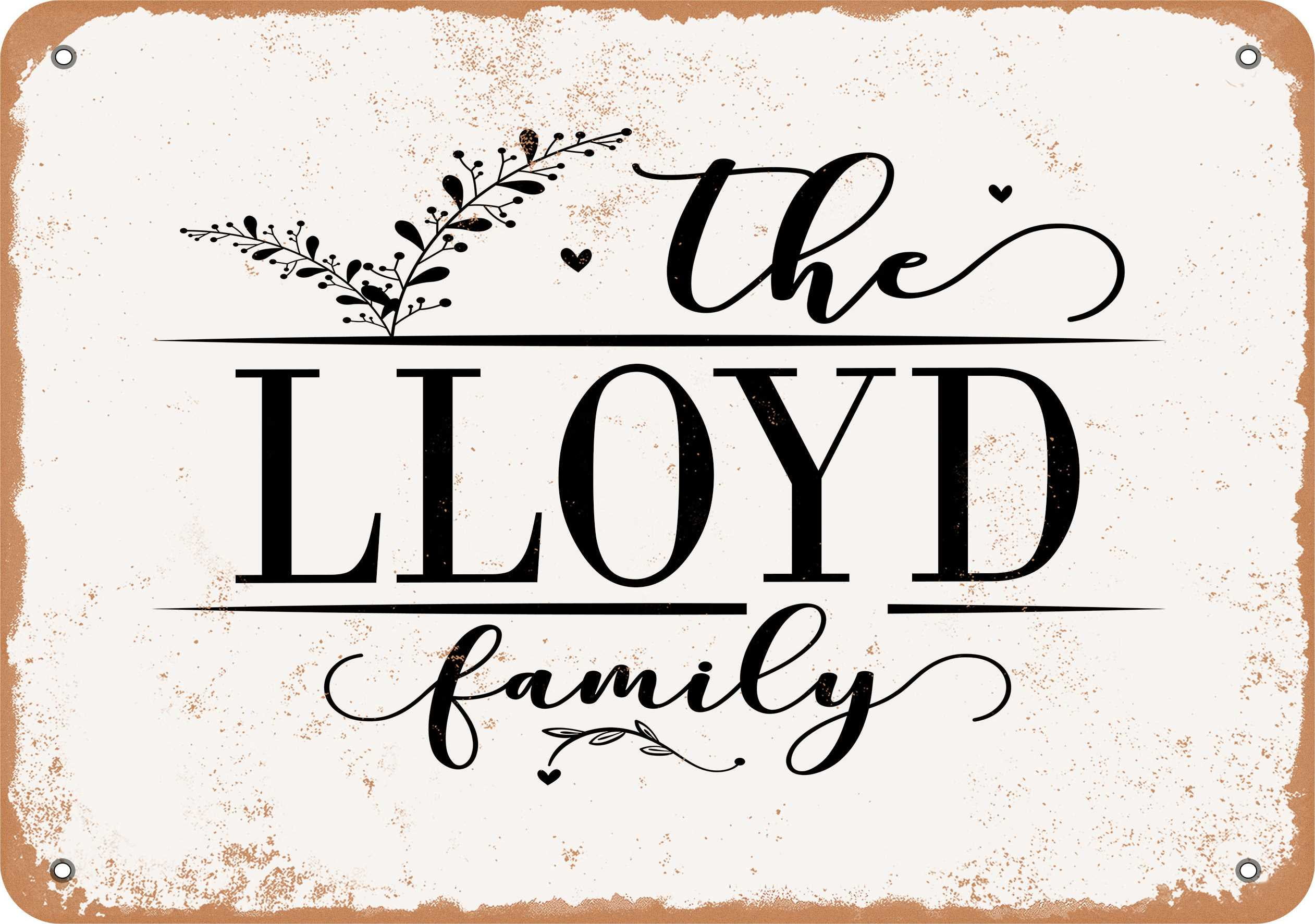 7 x 10 Metal Sign - The Lloyd Family (Style 2) - Vintage Rusty Look ...