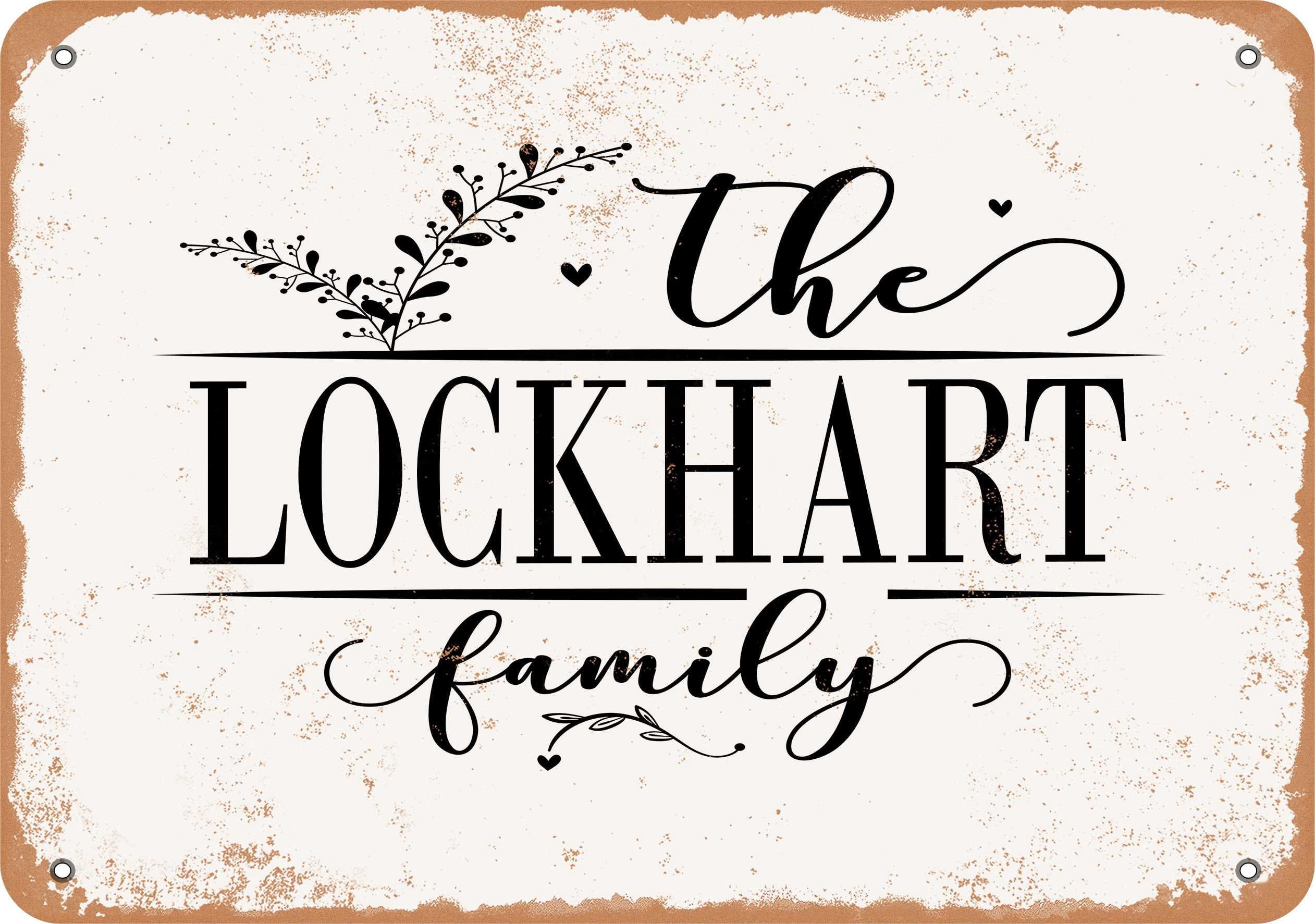 7 x 10 Metal Sign - The Lockhart Family (Style 2) - Vintage Rusty Look ...