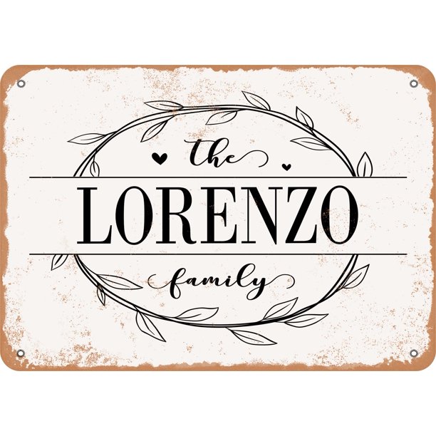 7 x 10 Metal Sign - The Lorenzo Family (Style 1) - Vintage Rusty Look ...