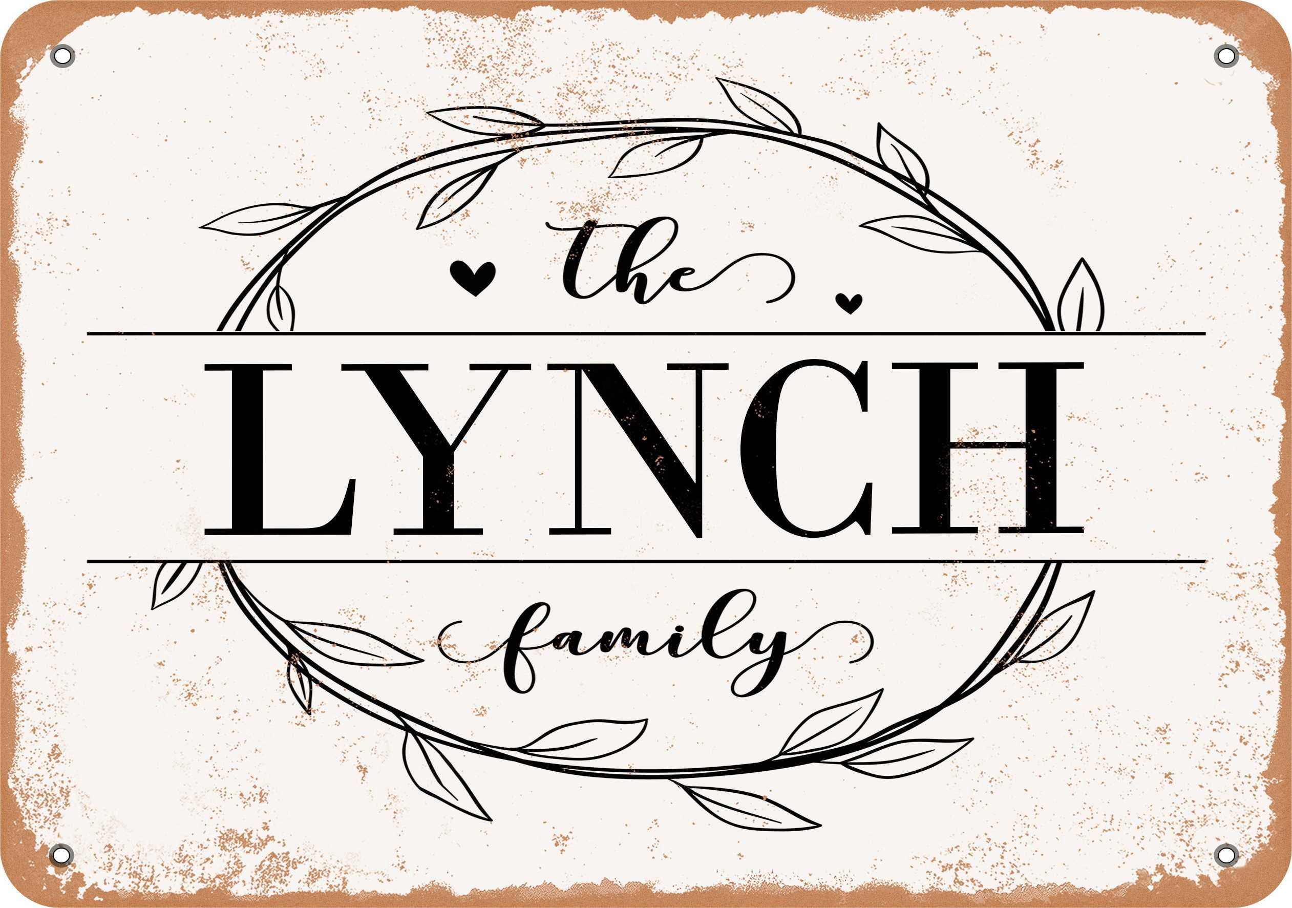 7 x 10 Metal Sign - The Lynch Family (Style 1) - Vintage Rusty Look ...