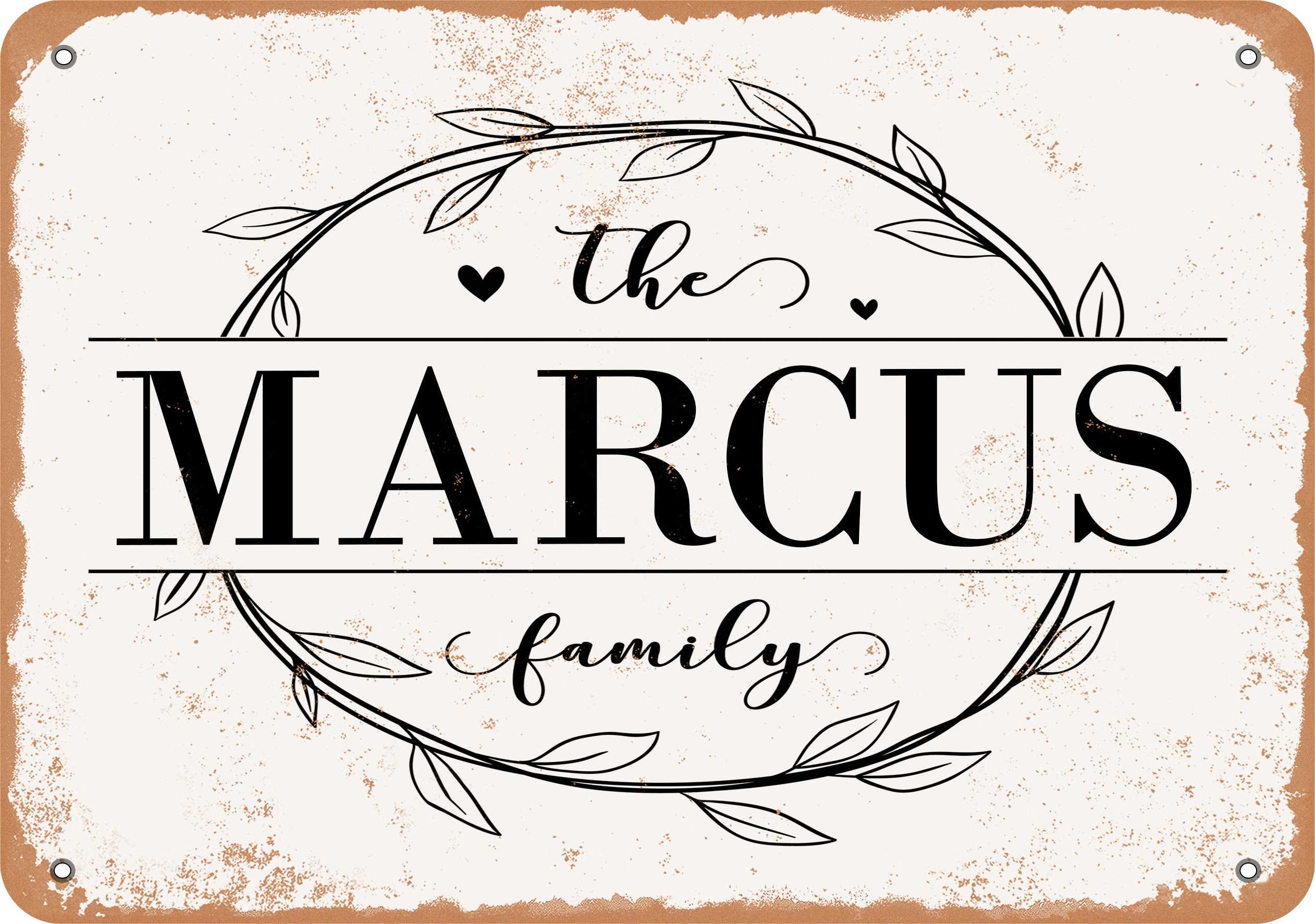 7 x 10 Metal Sign - The Marcus Family (Style 1) - Vintage Rusty Look ...