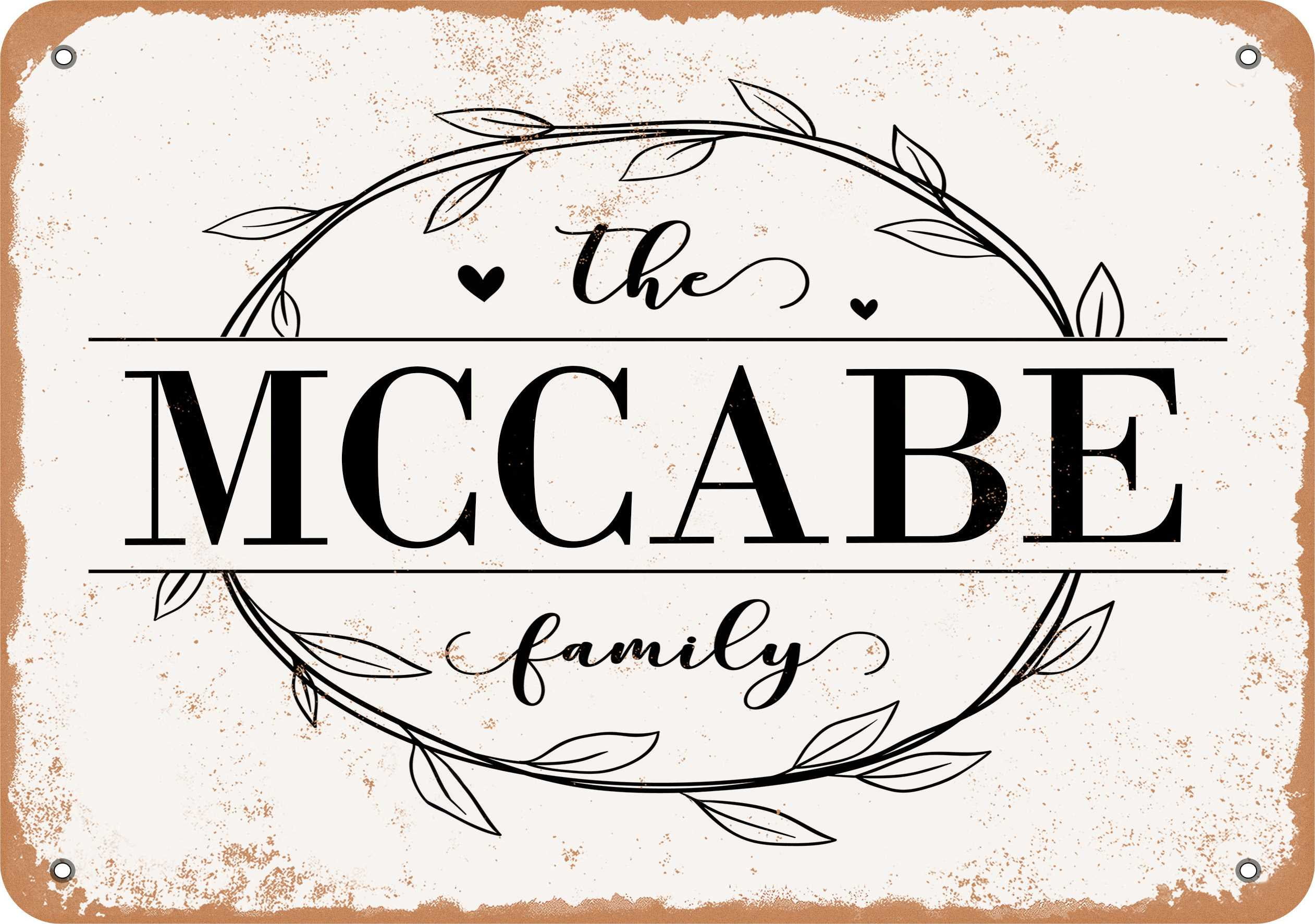 7 x 10 Metal Sign - The McCabe Family (Style 1) - Vintage Rusty Look ...
