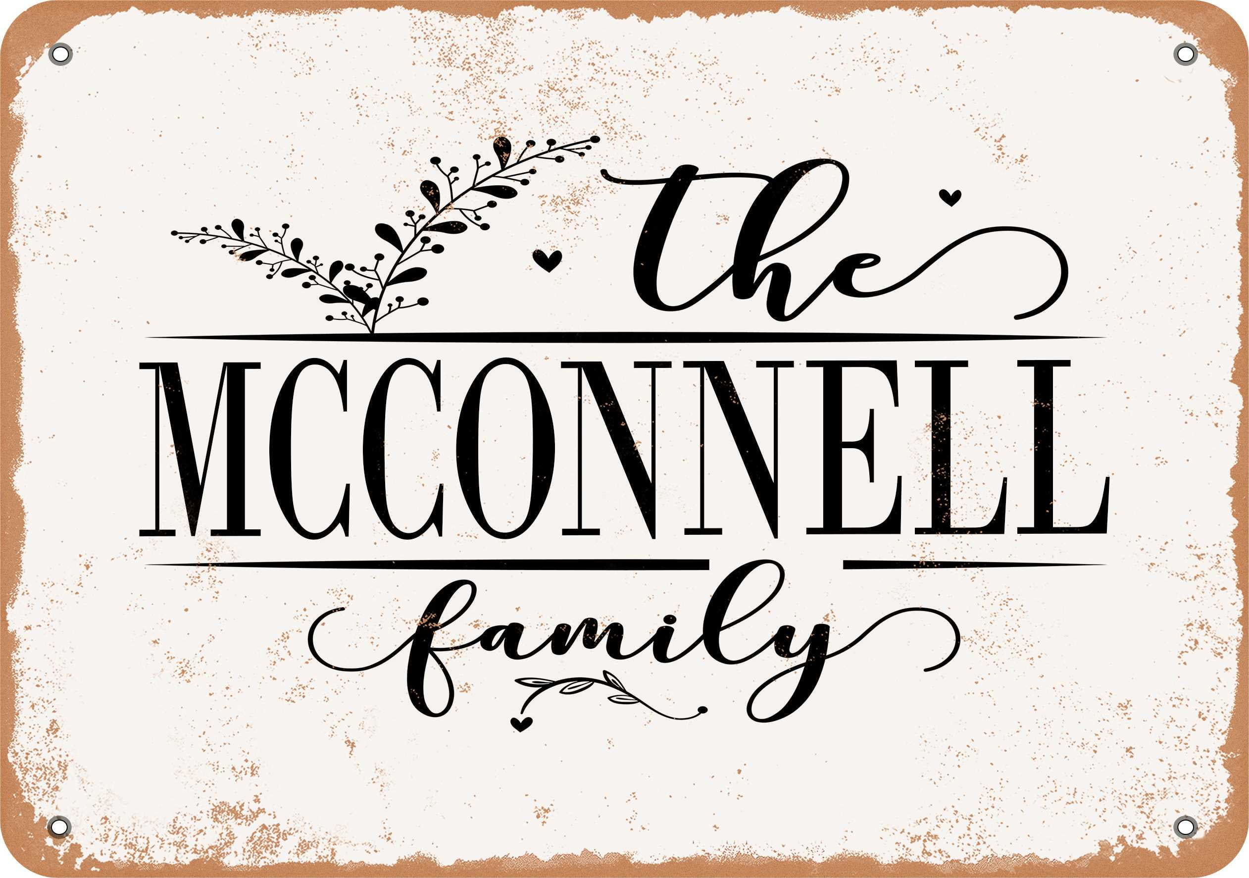 7 x 10 Metal Sign - The McConnell Family (Style 2) - Vintage Rusty Look ...