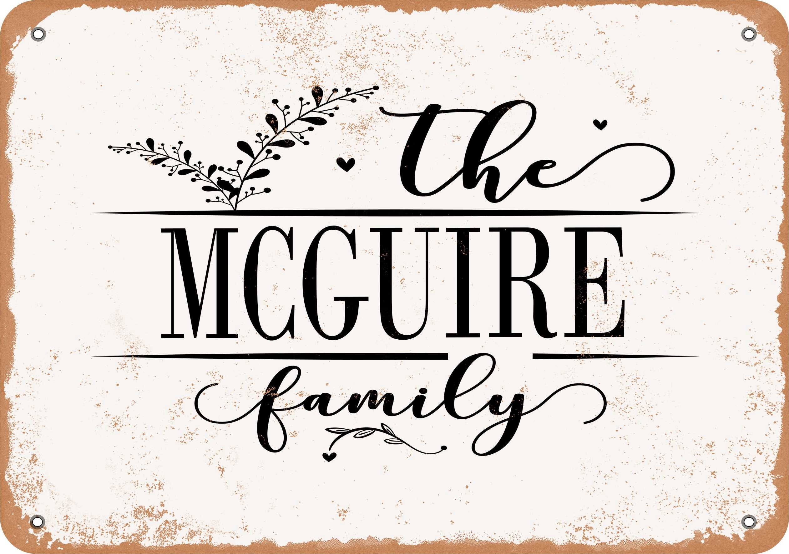 7 x 10 Metal Sign - The McGuire Family (Style 2) - Vintage Rusty Look ...
