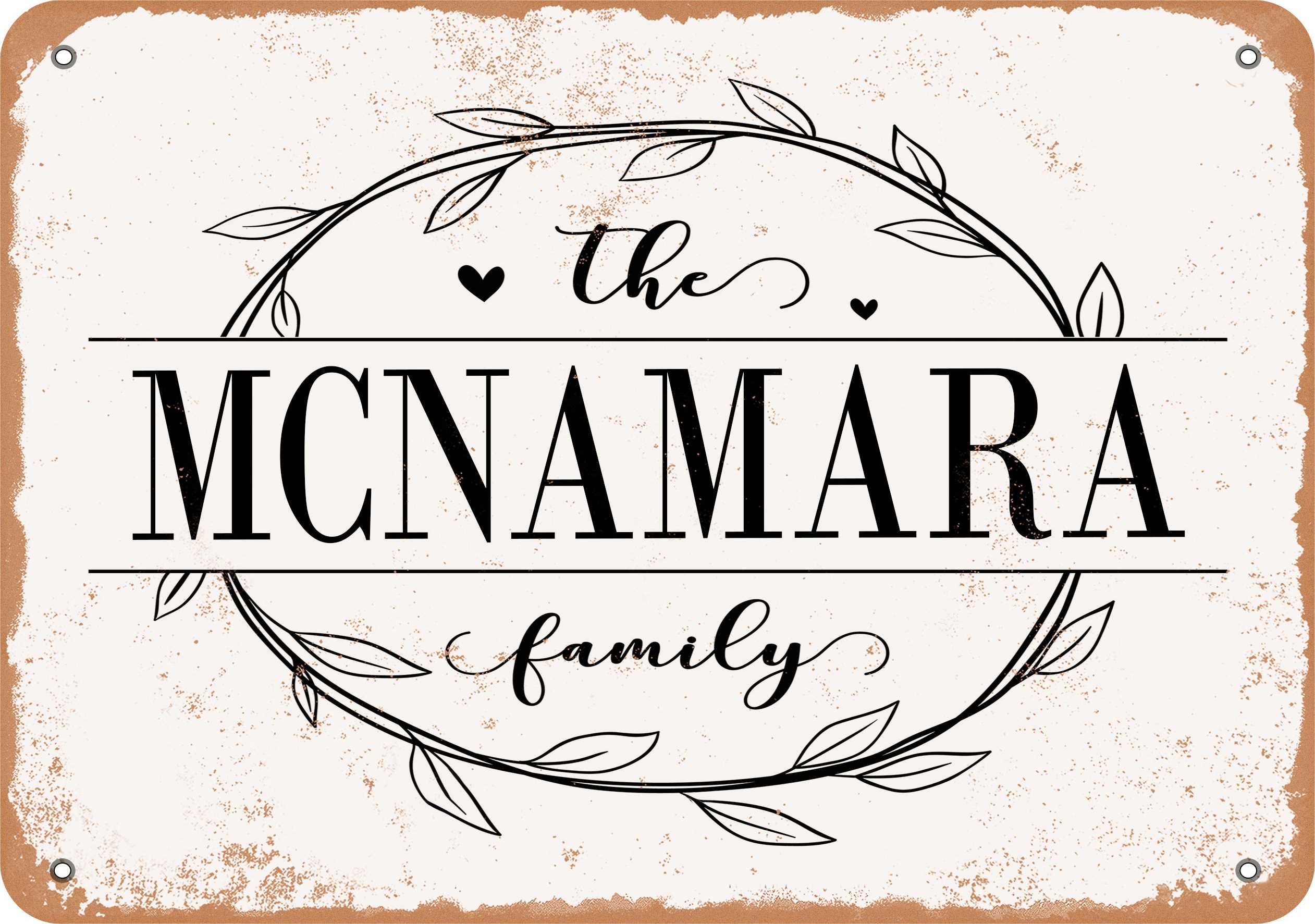 7 x 10 Metal Sign - The McNamara Family (Style 1) - Vintage Rusty Look ...