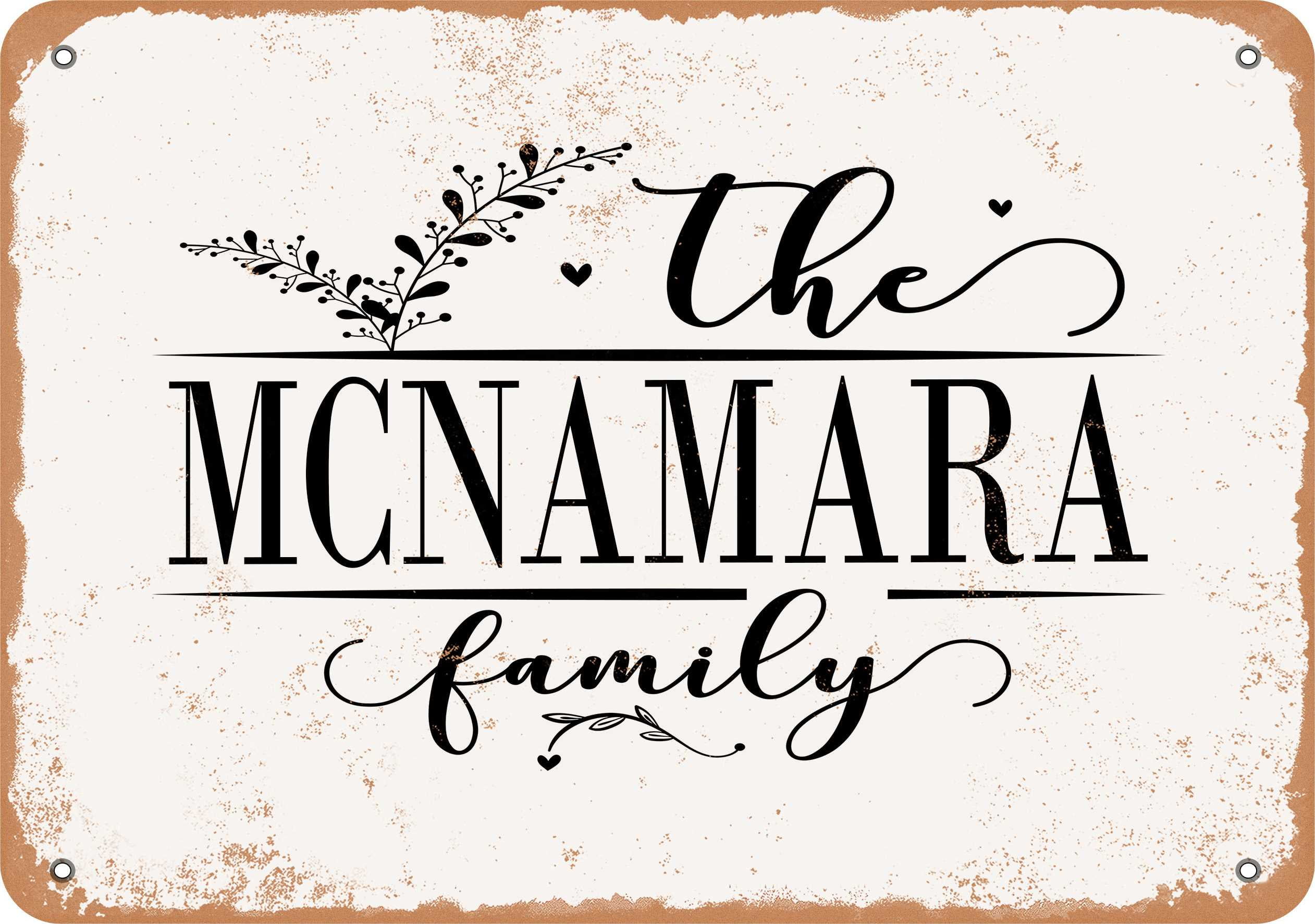 7 x 10 Metal Sign - The McNamara Family (Style 2) - Vintage Rusty Look ...