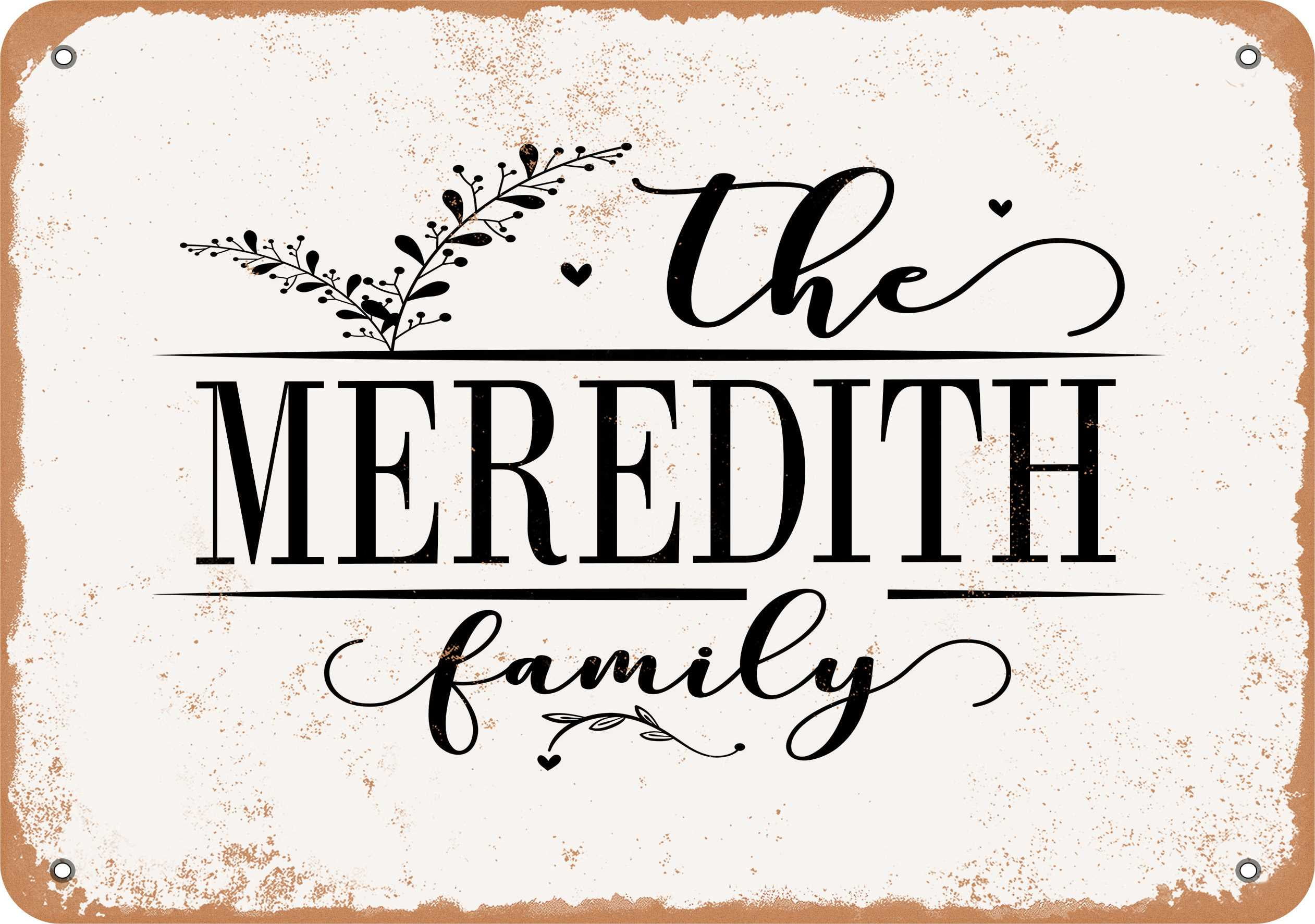 7 x 10 Metal Sign - The Meredith Family (Style 2) - Vintage Rusty Look ...