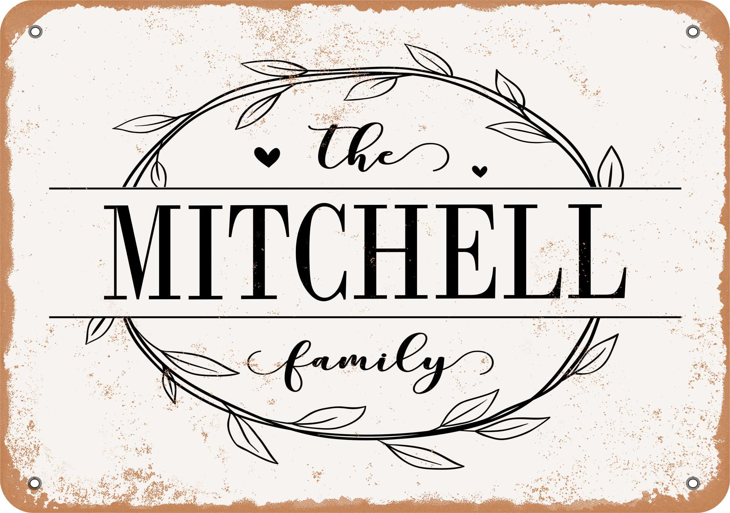 7 x 10 Metal Sign - The Mitchell Family (Style 1) - Vintage Rusty Look ...
