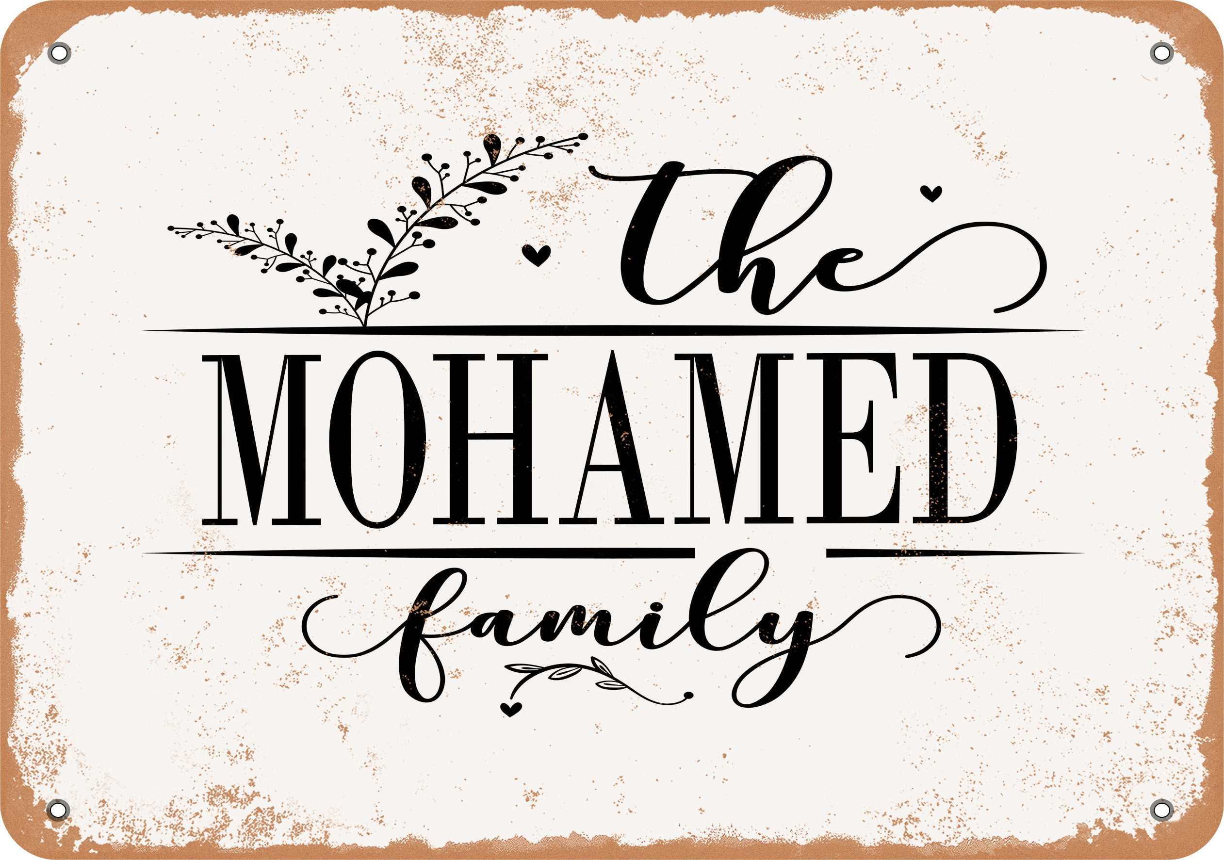 7 x 10 Metal Sign - The Mohamed Family (Style 2) - Vintage Rusty Look ...