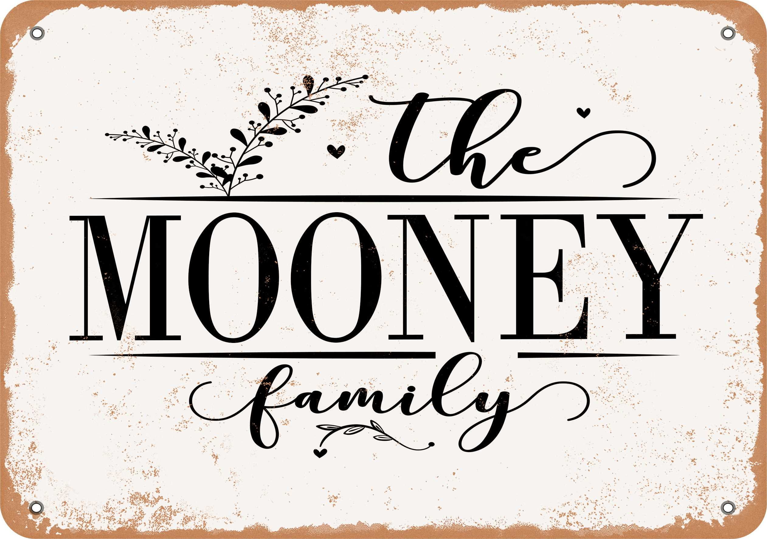 7 x 10 Metal Sign - The Mooney Family (Style 2) - Vintage Rusty Look ...