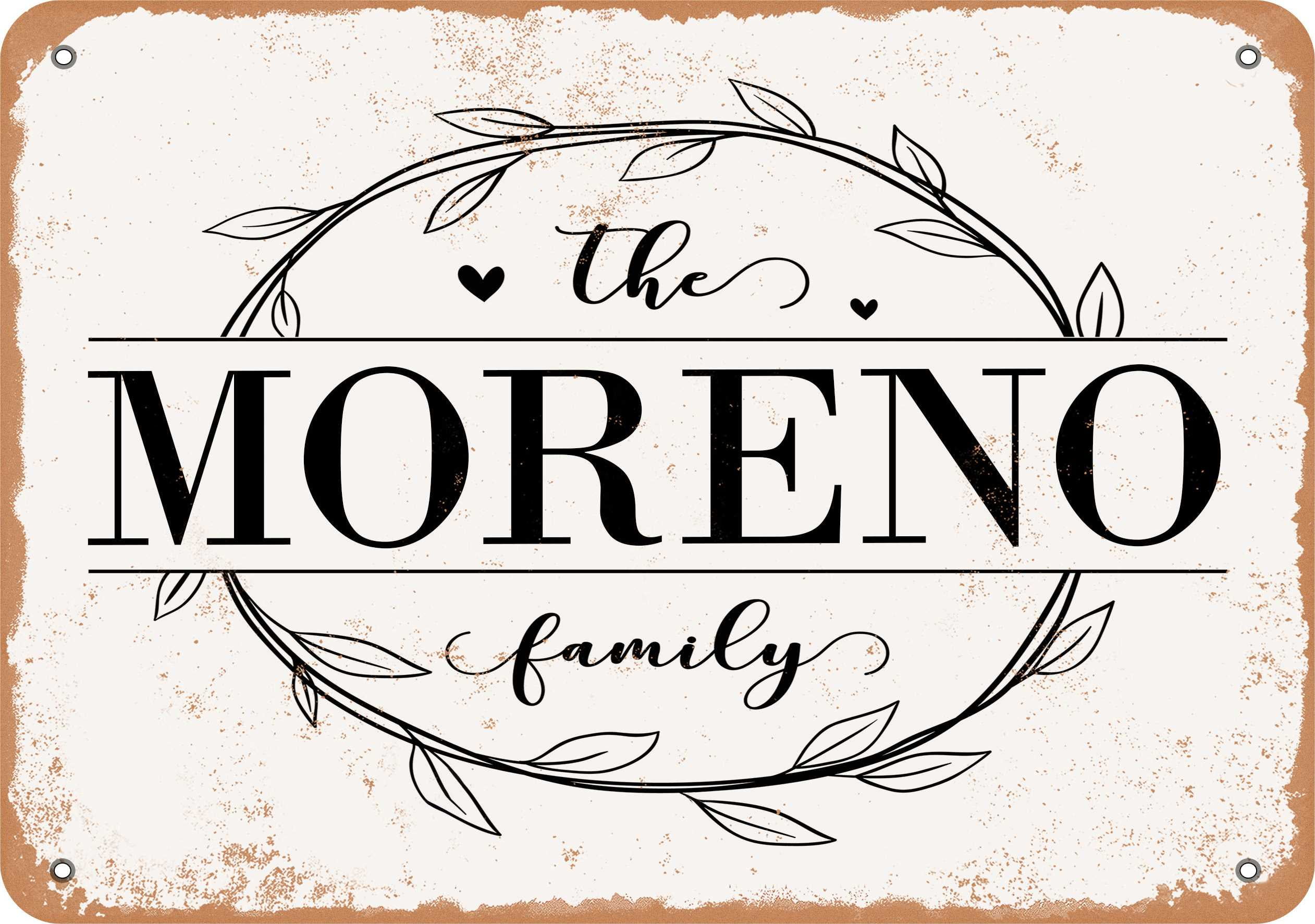 7 x 10 Metal Sign - The Moreno Family (Style 1) - Vintage Rusty Look ...