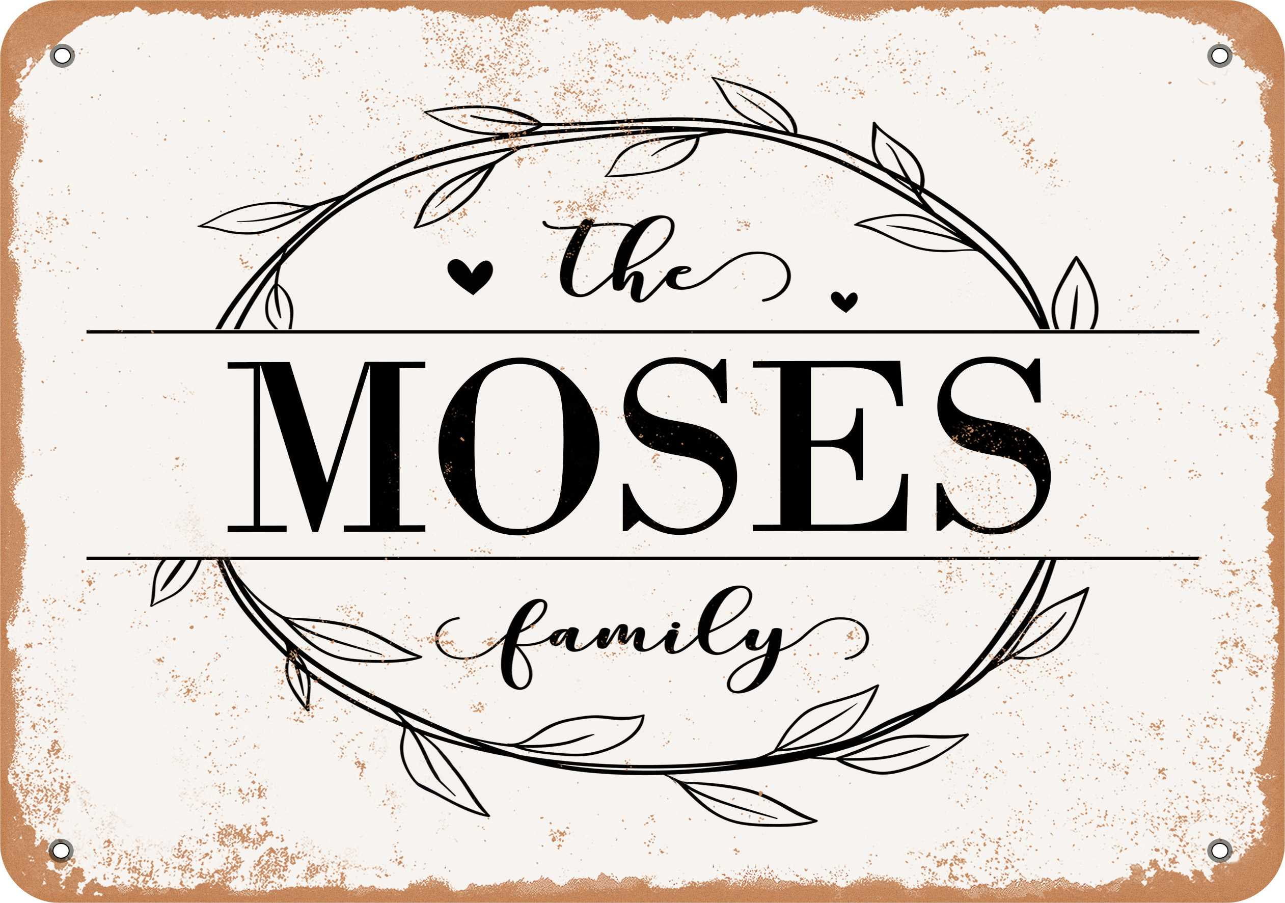 7 x 10 Metal Sign - The Moses Family (Style 1) - Vintage Rusty Look ...