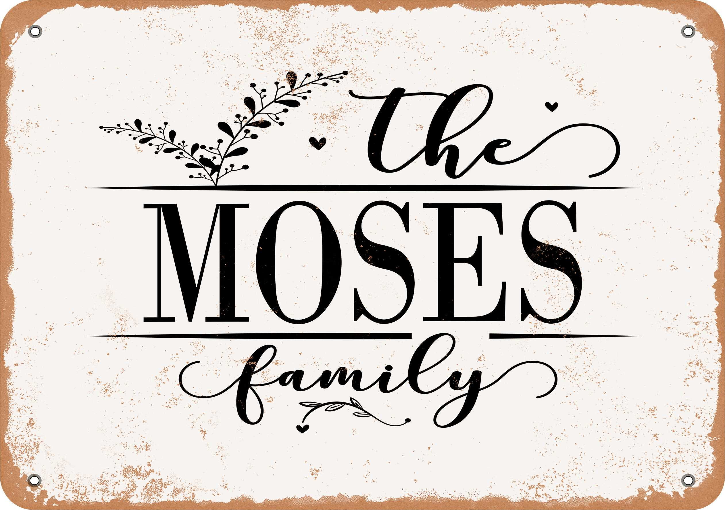 7 x 10 Metal Sign - The Moses Family (Style 2) - Vintage Rusty Look ...