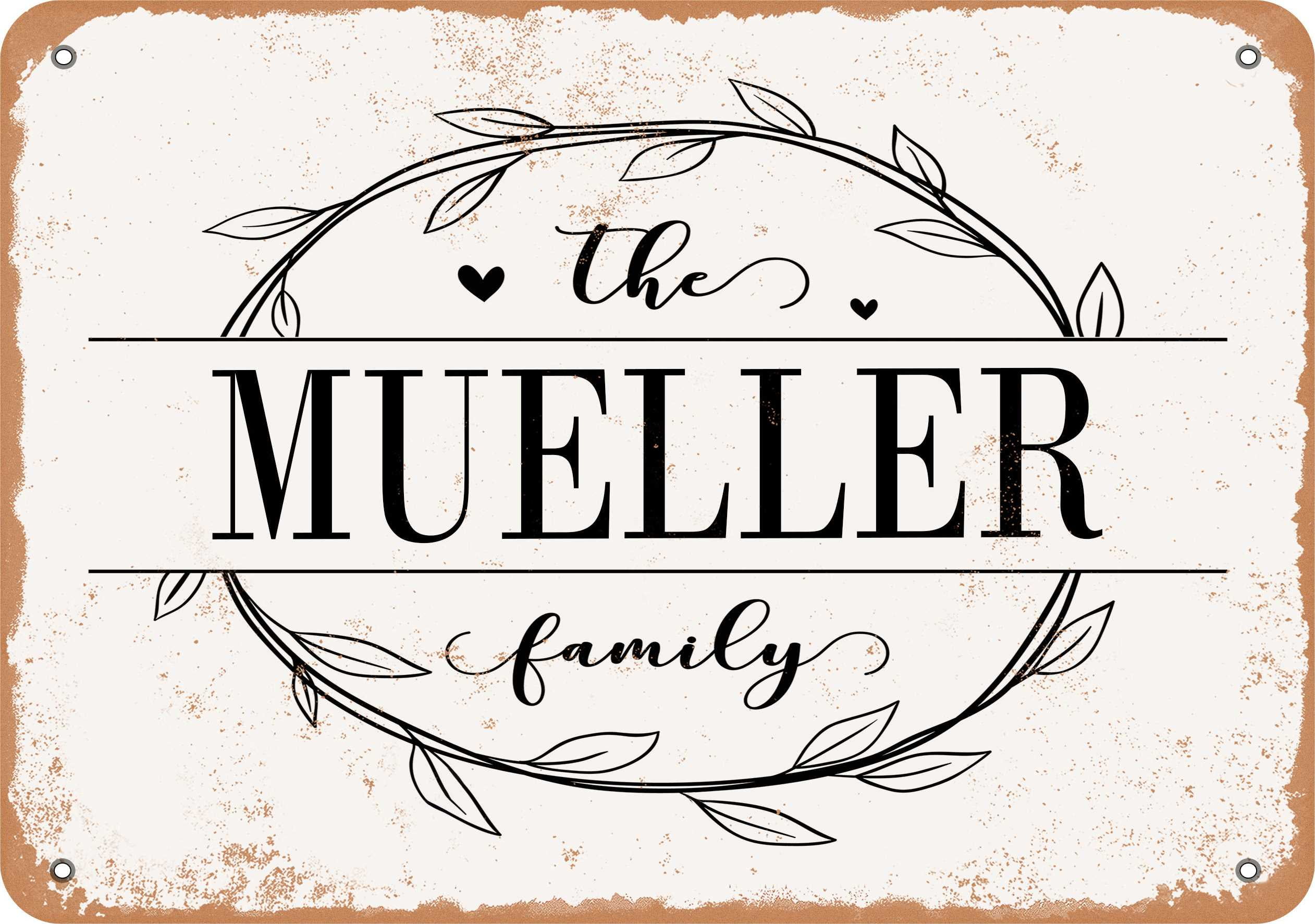 7 x 10 Metal Sign - The Mueller Family (Style 1) - Vintage Rusty Look ...