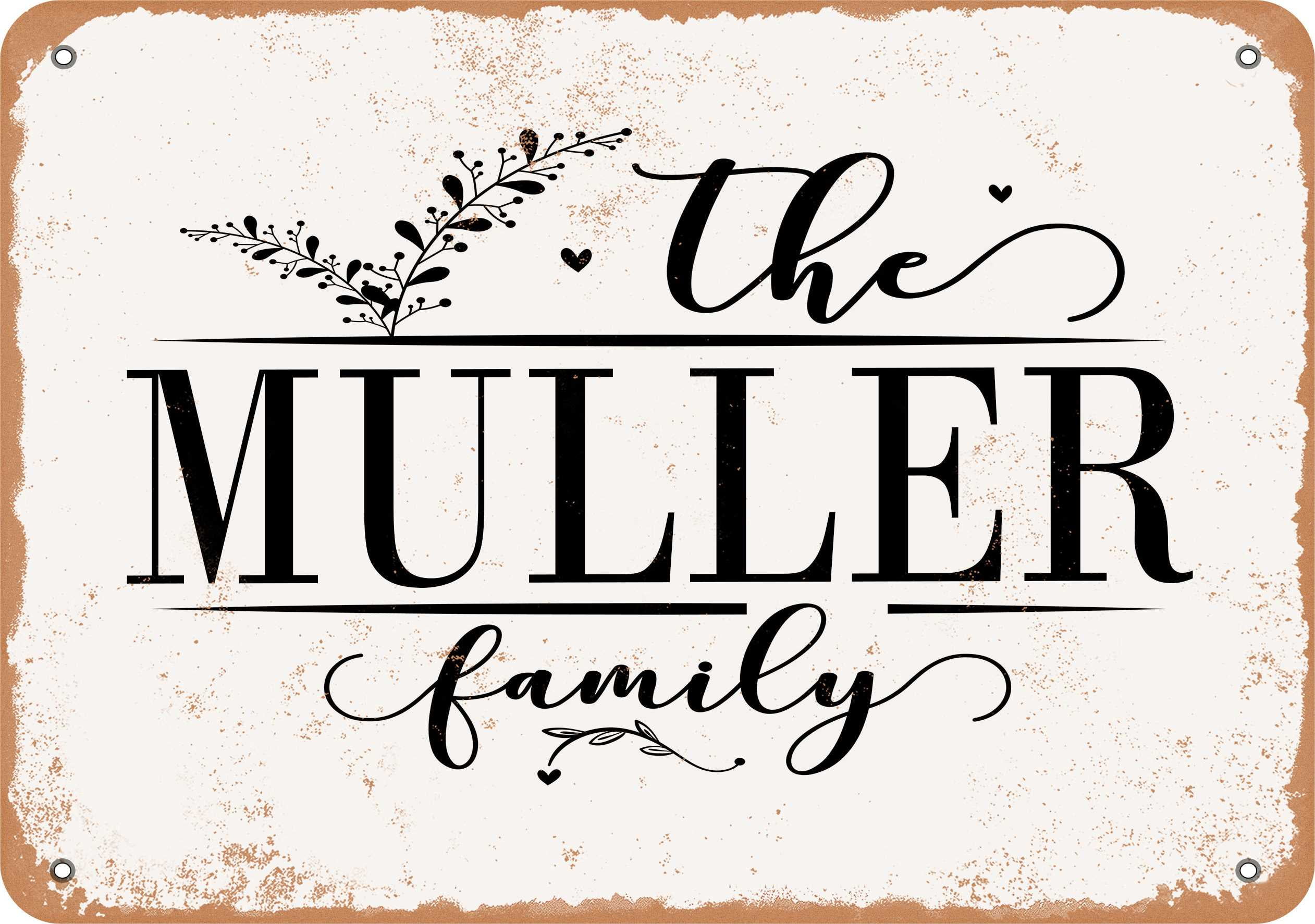 7 x 10 Metal Sign - The Muller Family (Style 2) - Vintage Rusty Look ...