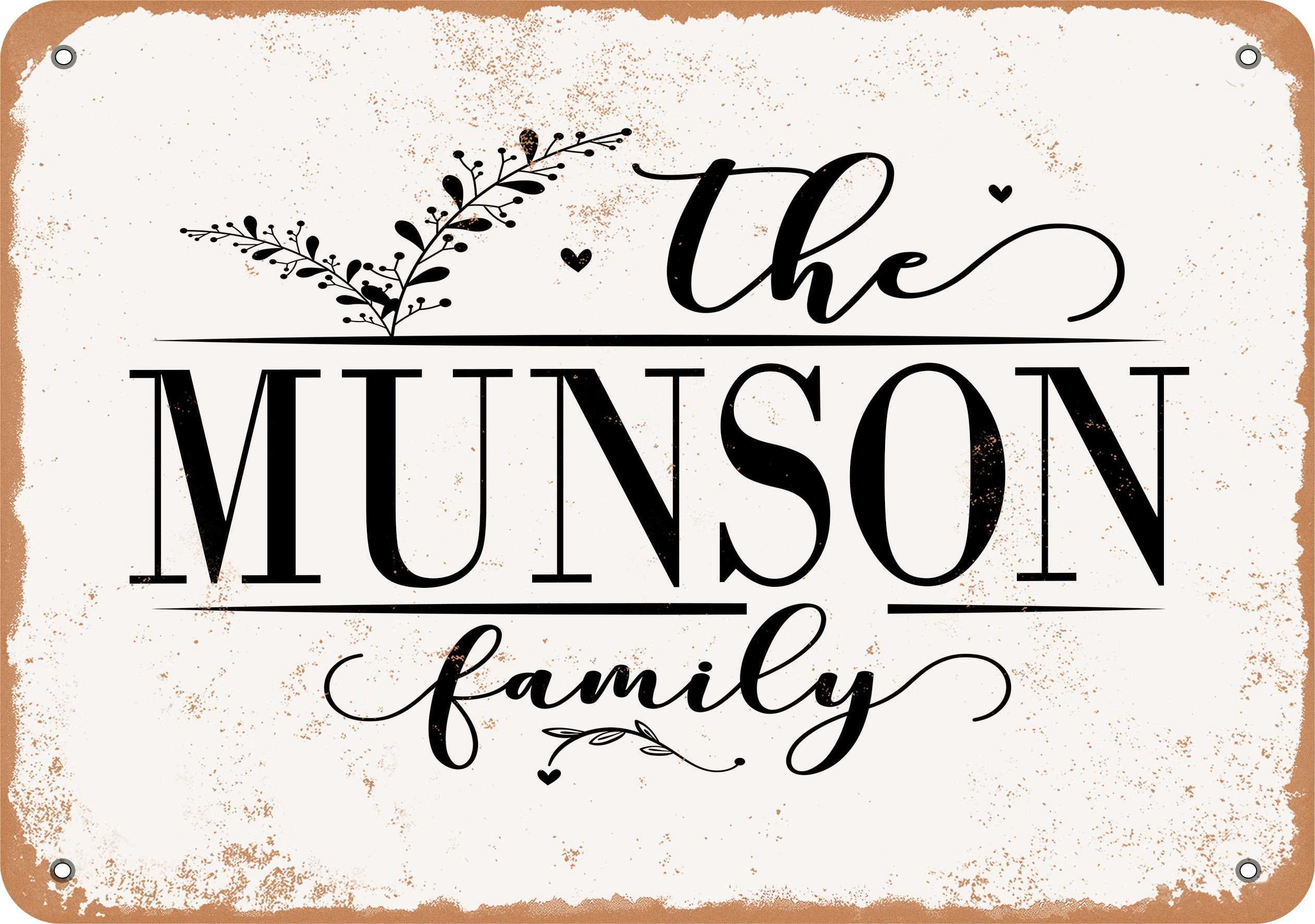 7 x 10 Metal Sign - The Munson Family (Style 2) - Vintage Rusty Look ...