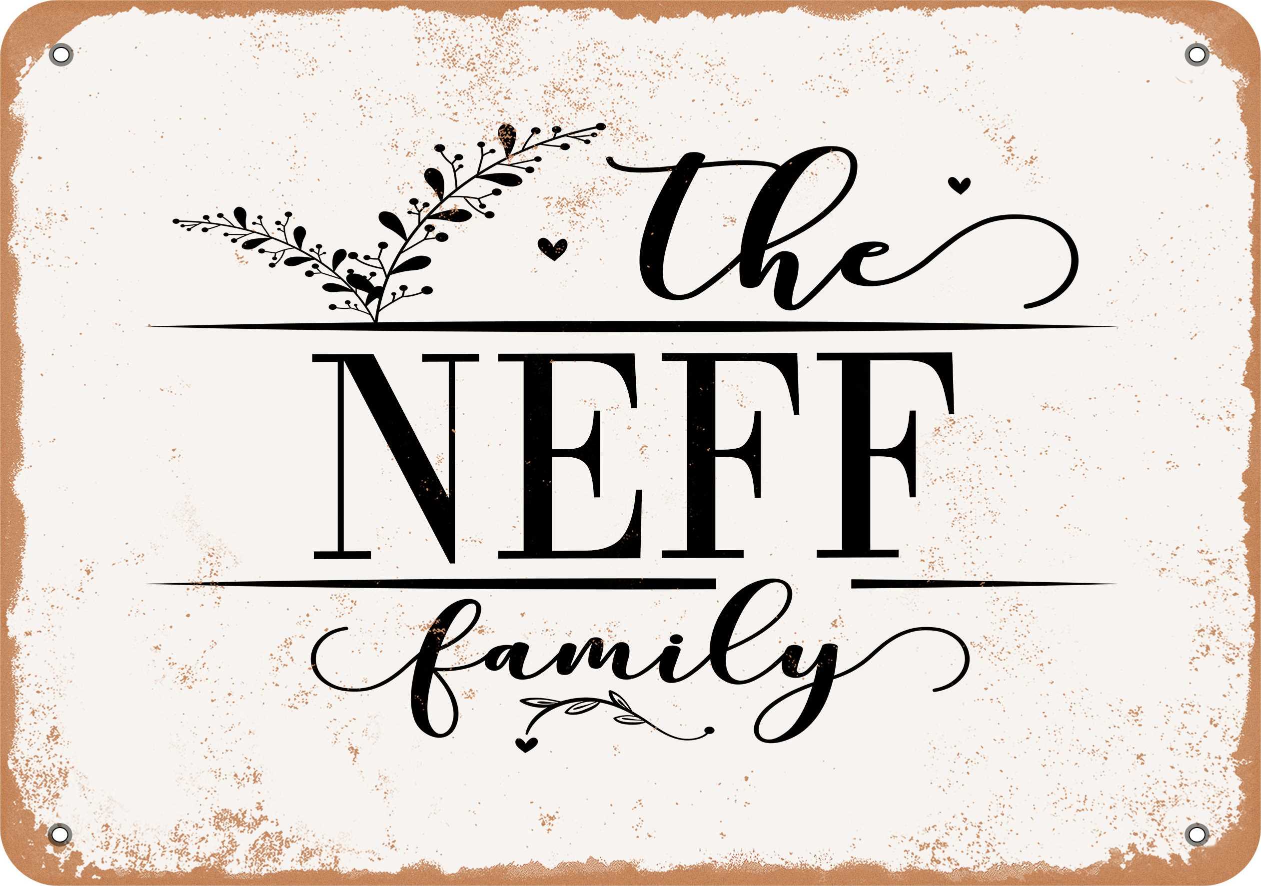 7 x 10 Metal Sign - The Neff Family (Style 2) - Vintage Rusty Look ...