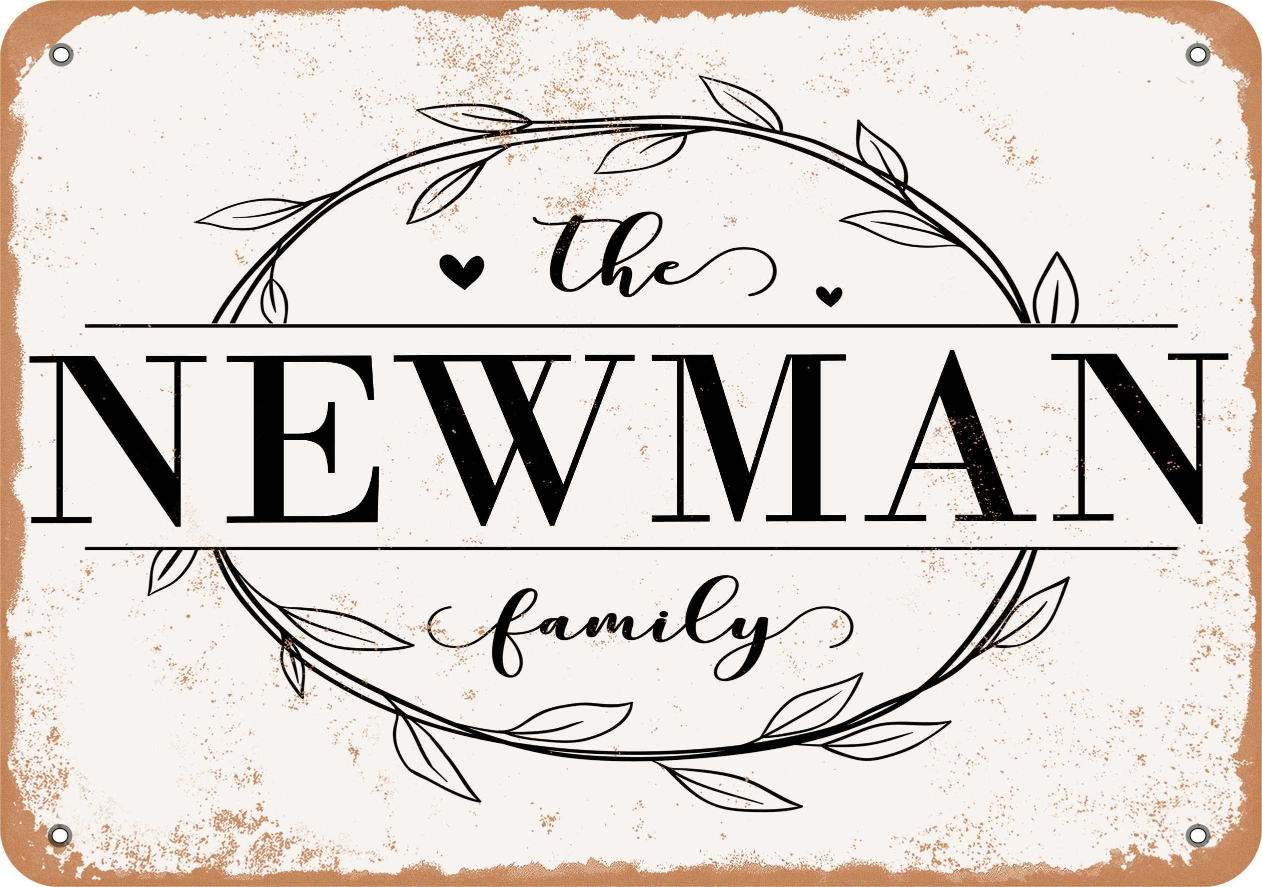 7 x 10 Metal Sign - The Newman Family (Style 1) - Vintage Rusty Look ...