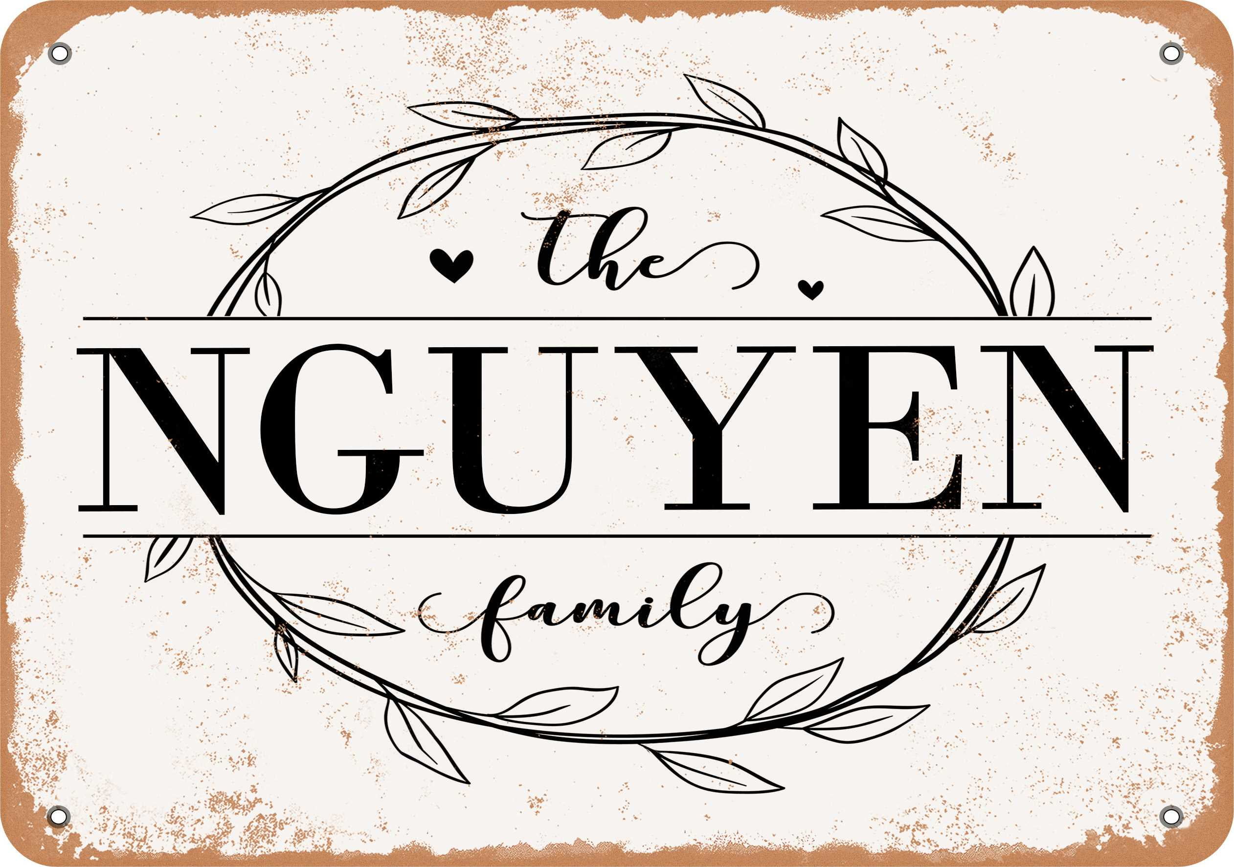 7 x 10 Metal Sign - The Nguyen Family (Style 1) - Vintage Rusty Look ...