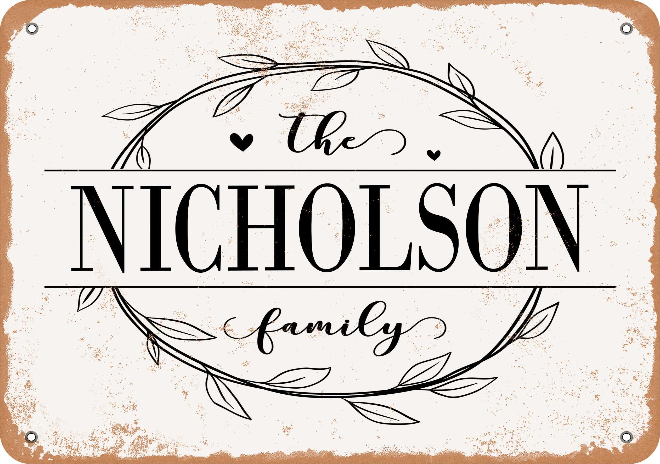 7 x 10 Metal Sign - The Nicholson Family (Style 1) - Vintage Rusty Look ...