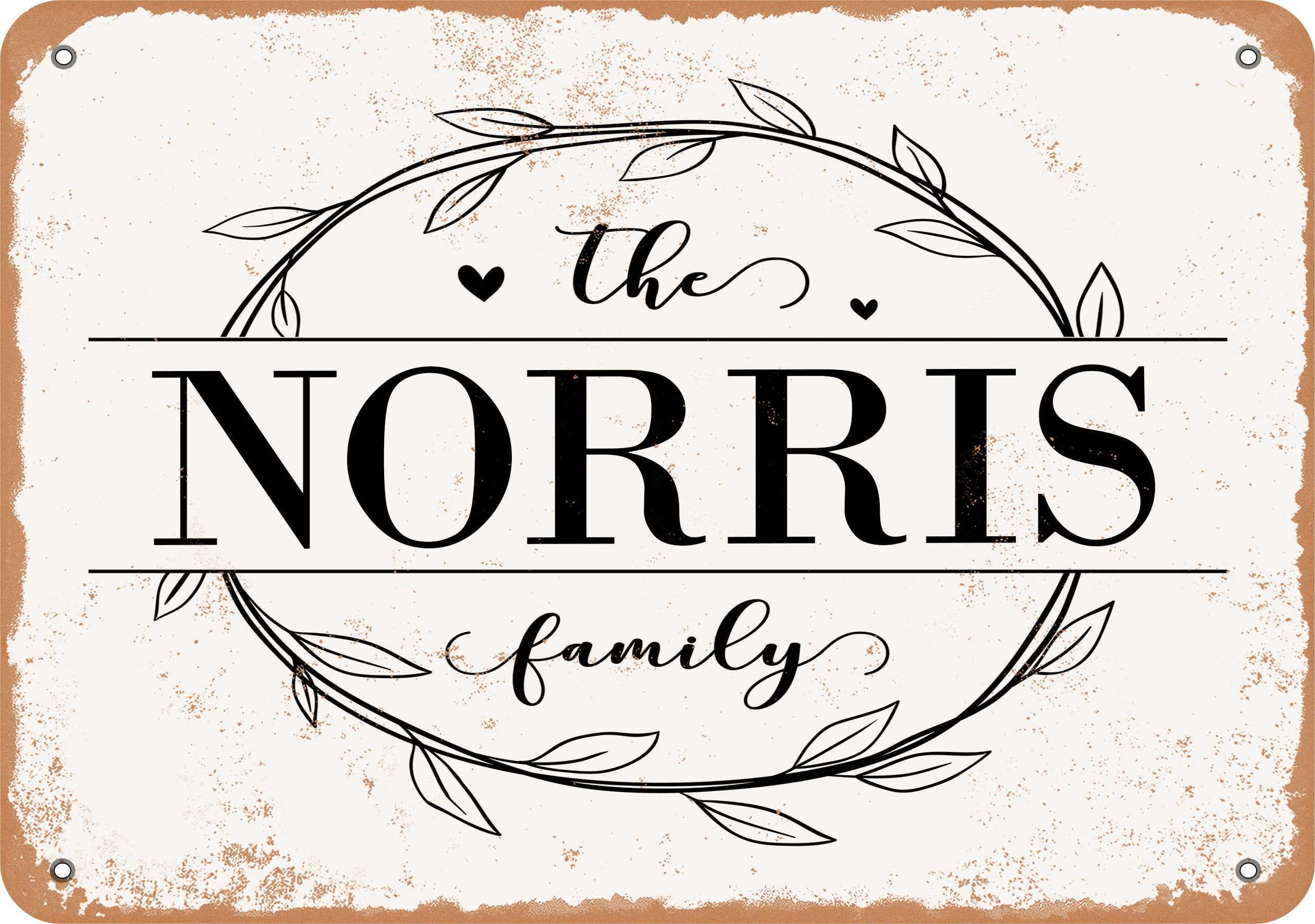 7 x 10 Metal Sign - The Norris Family (Style 1) - Vintage Rusty Look ...