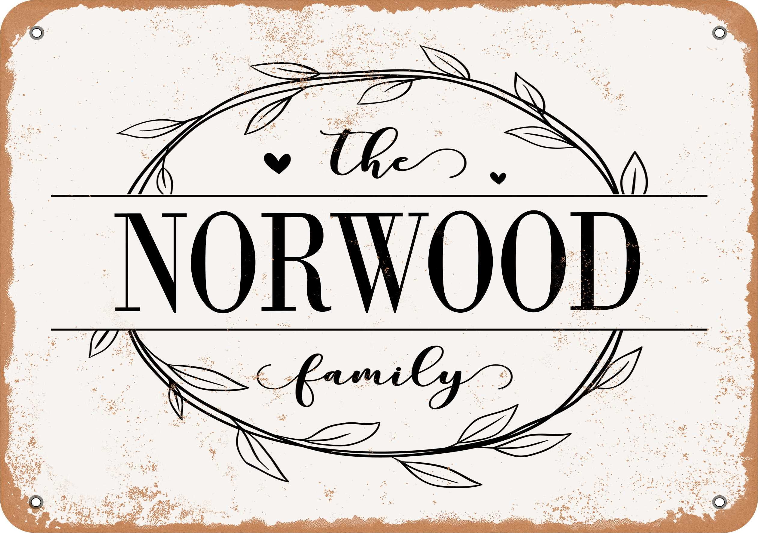 7 x 10 Metal Sign - The Norwood Family (Style 1) - Vintage Rusty Look ...