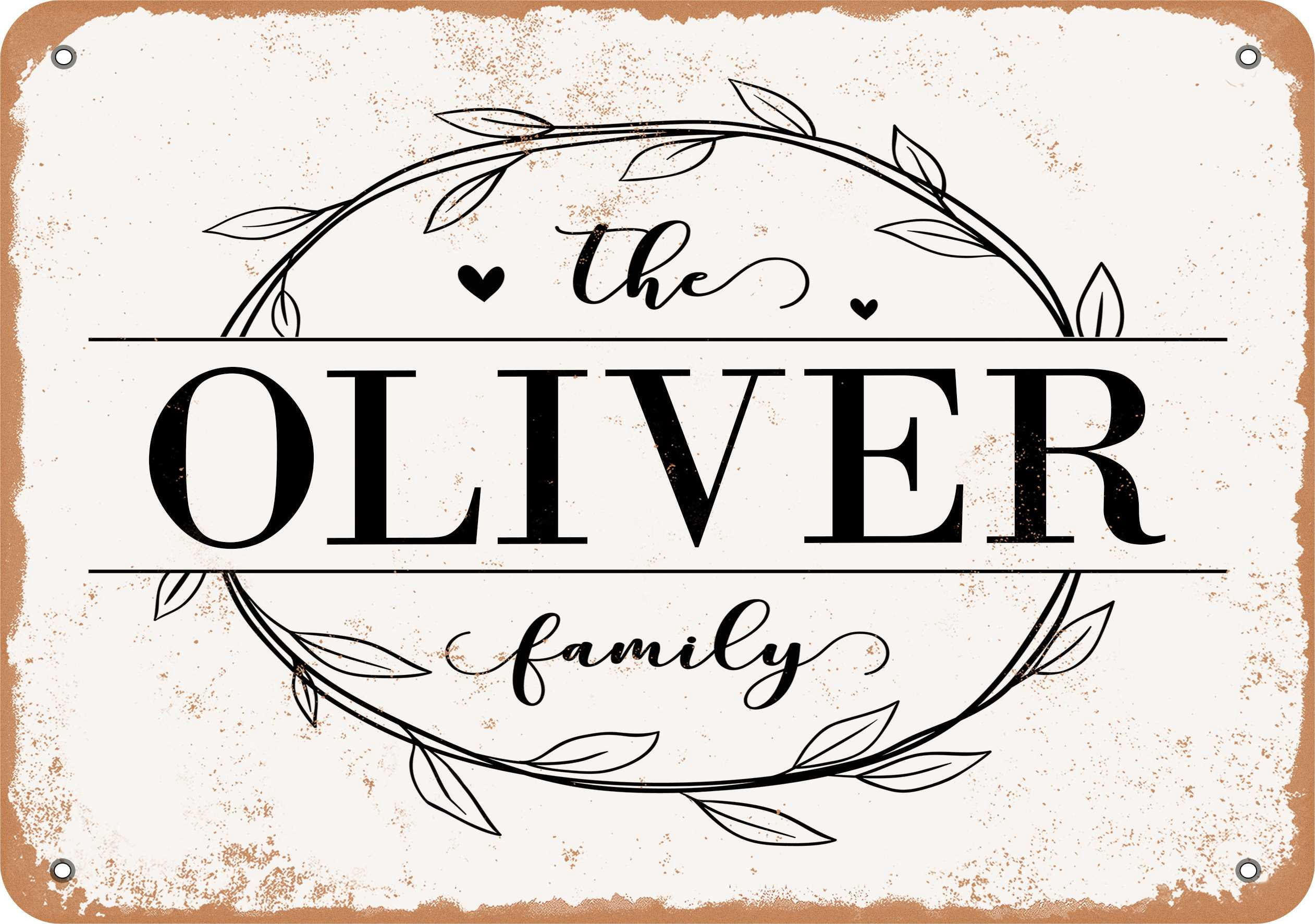 7 x 10 Metal Sign - The Oliver Family (Style 1) - Vintage Rusty Look ...