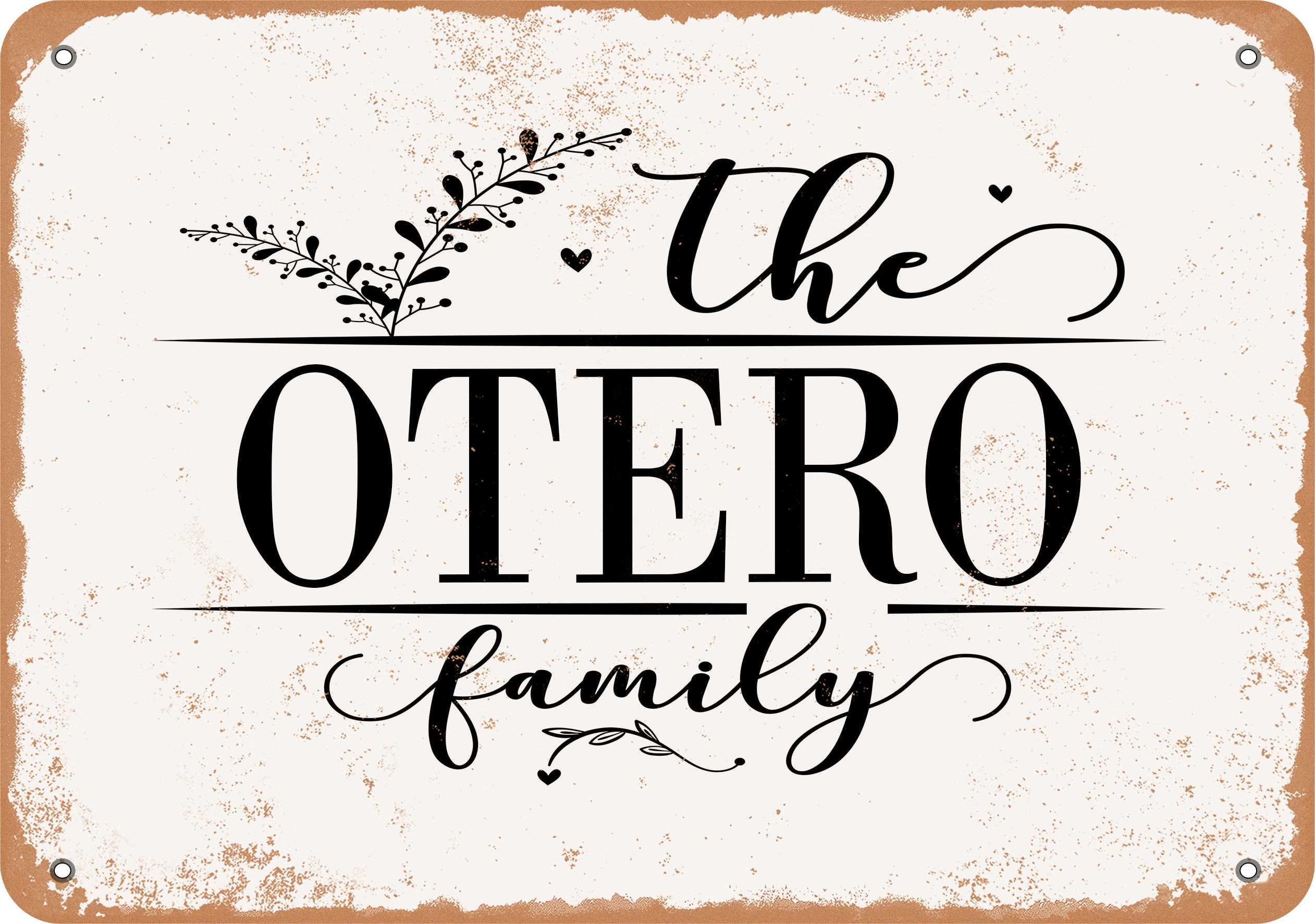 7 x 10 Metal Sign - The Otero Family (Style 2) - Vintage Rusty Look - Walmart.com