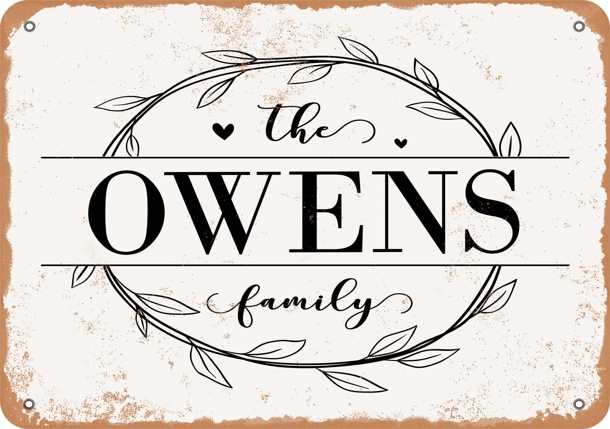 7 x 10 Metal Sign - The Owens Family (Style 1) - Vintage Rusty Look ...