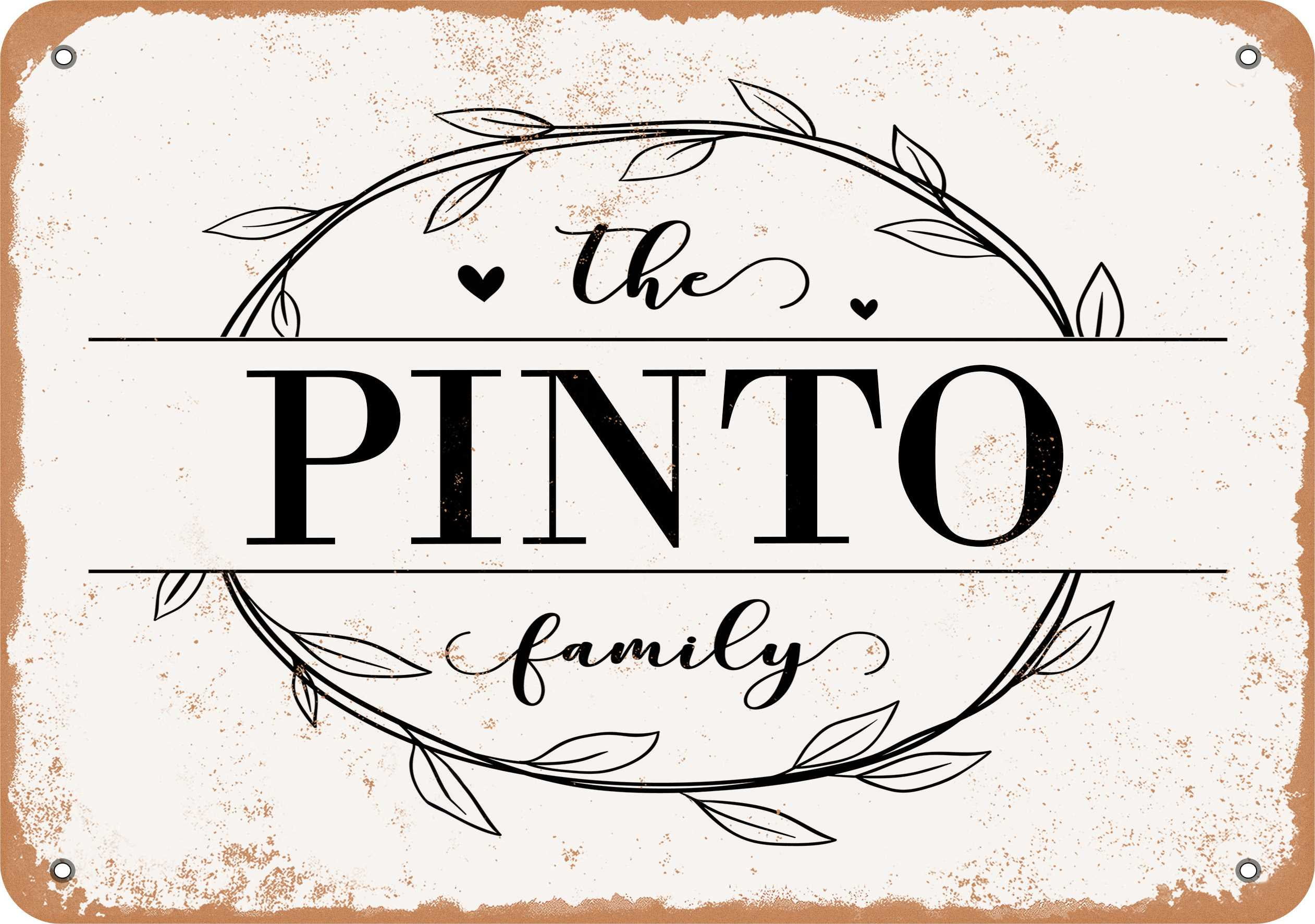 7 x 10 Metal Sign - The Pinto Family (Style 1) - Vintage Rusty Look ...