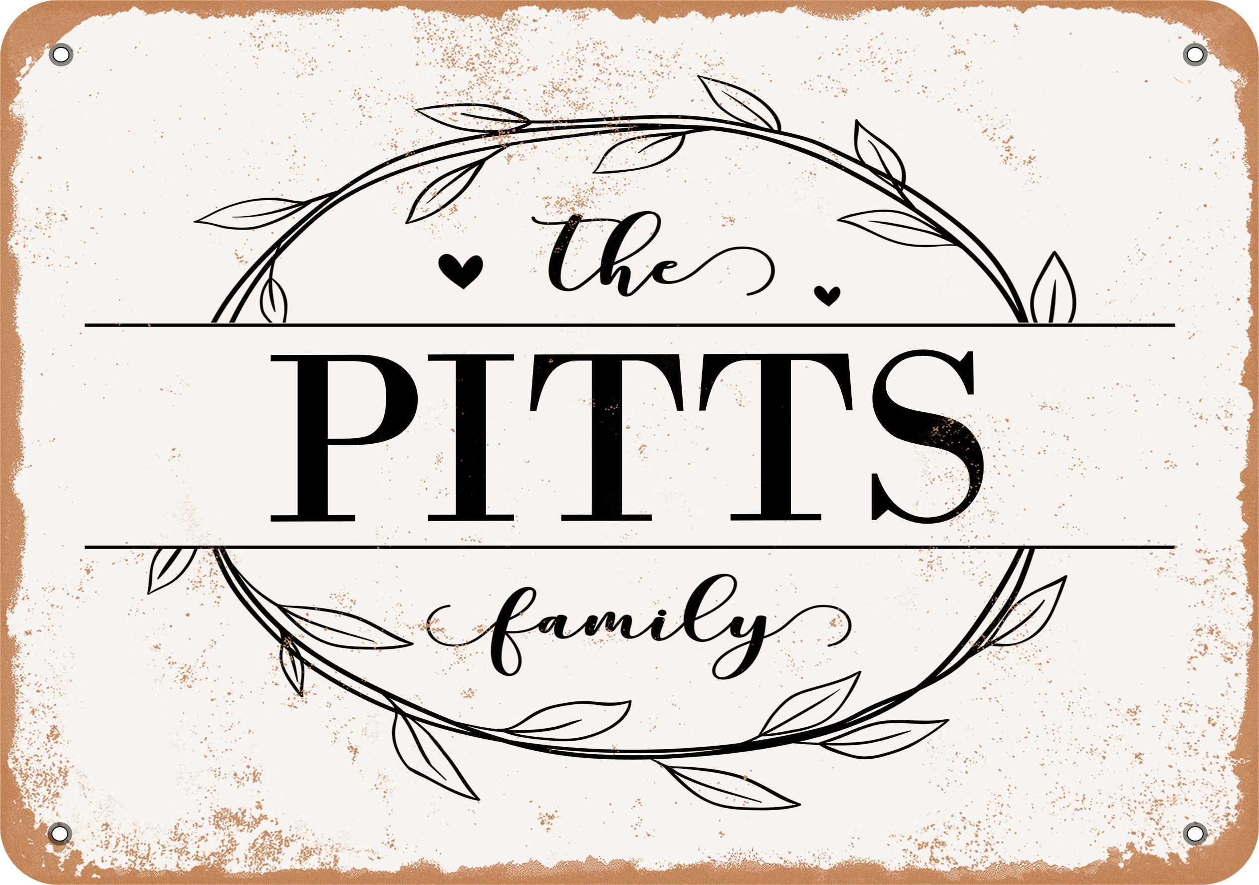 7 x 10 Metal Sign - The Pitts Family (Style 1) - Vintage Rusty Look ...
