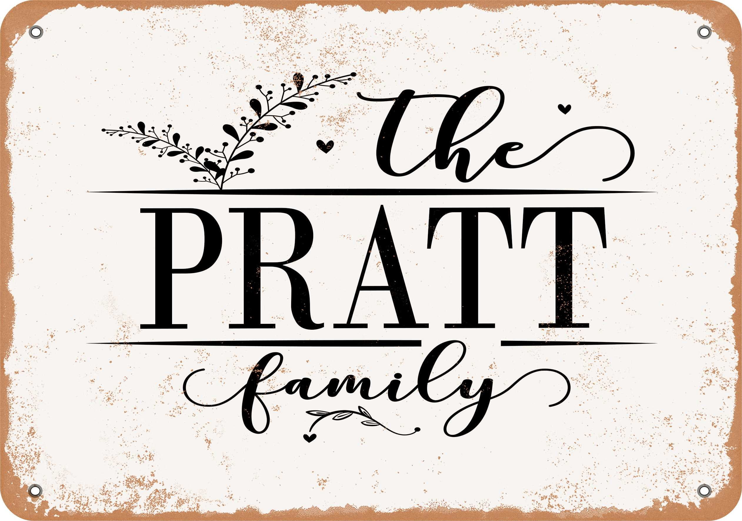 7 x 10 Metal Sign - The Pratt Family (Style 2) - Vintage Rusty Look ...