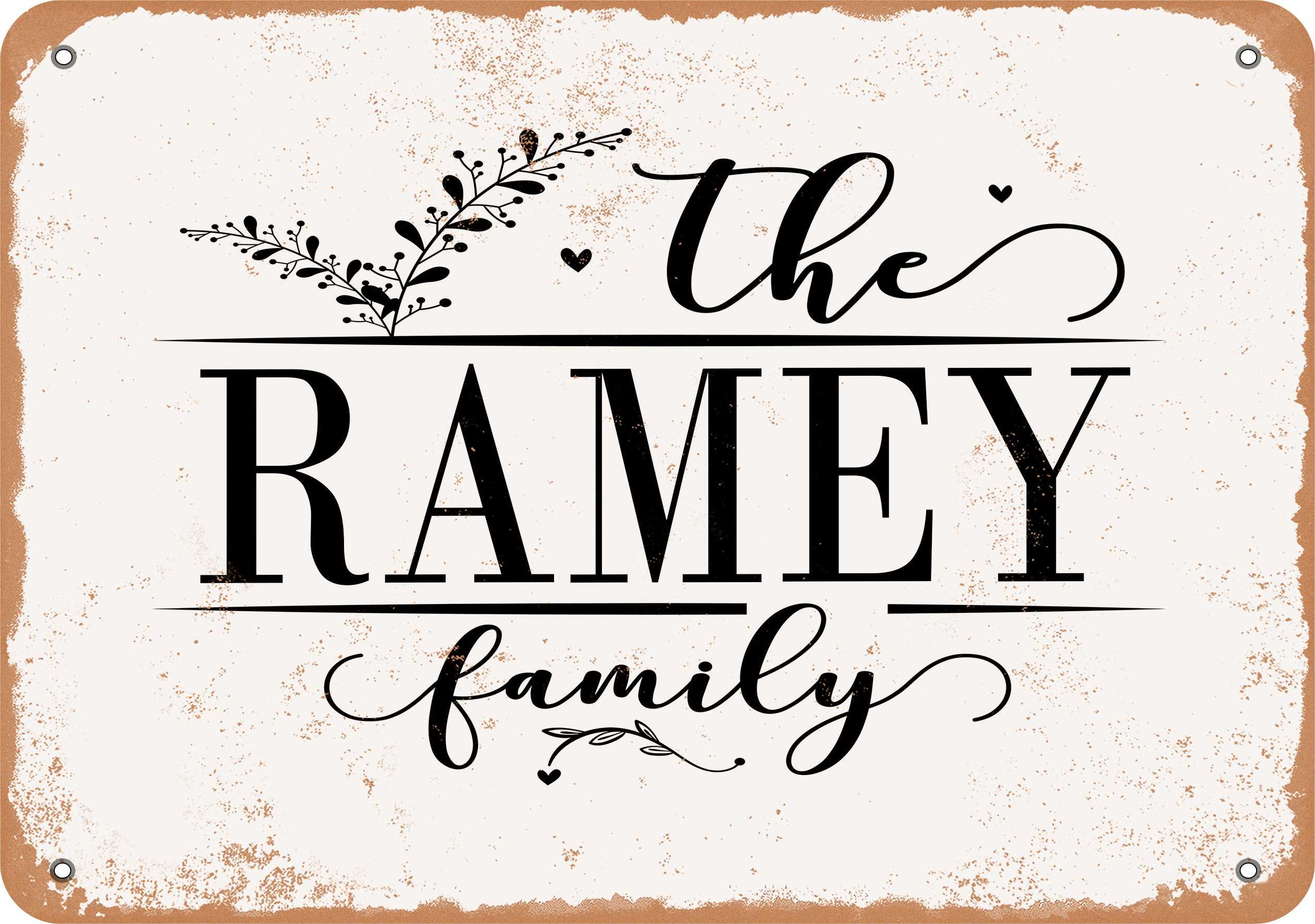 7 x 10 Metal Sign - The Ramey Family (Style 2) - Vintage Rusty Look ...