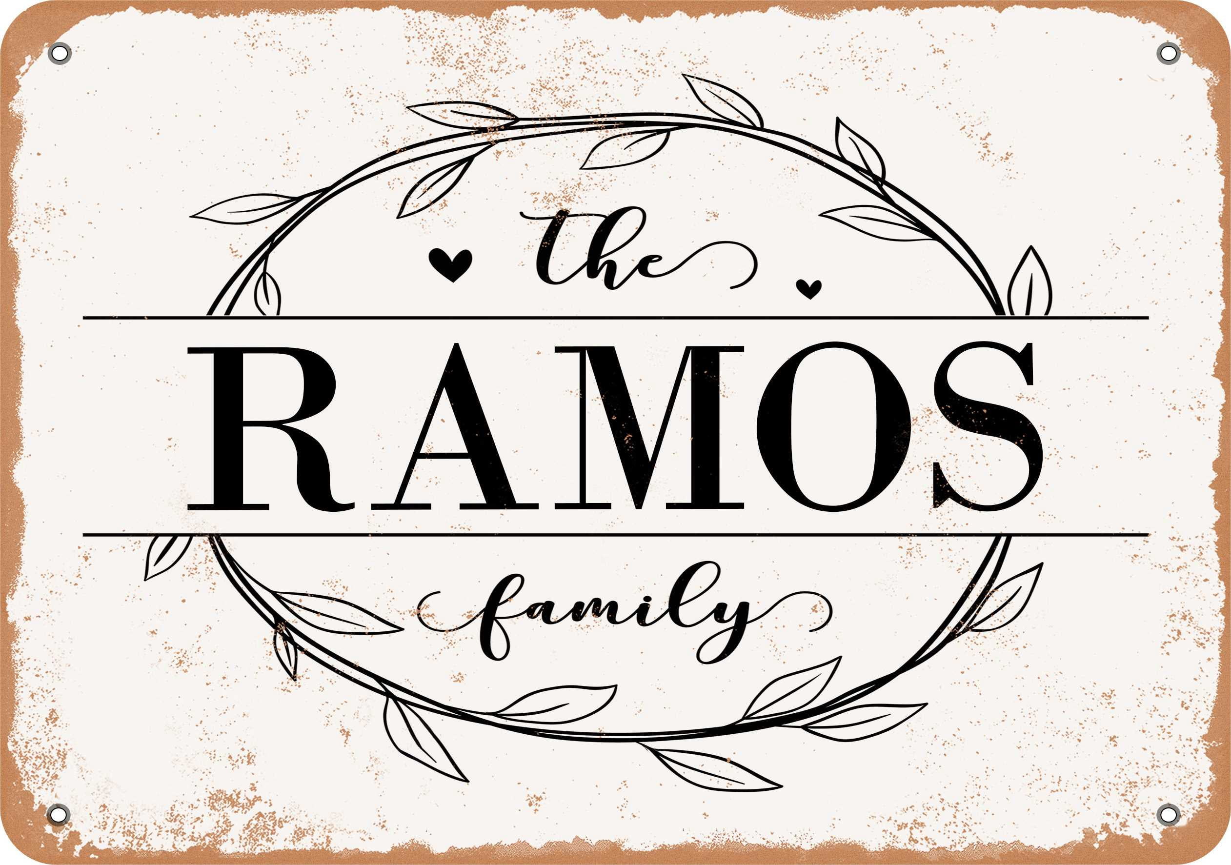 7 x 10 Metal Sign - The Ramos Family (Style 1) - Vintage Rusty Look ...