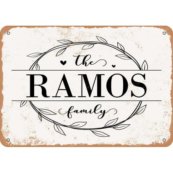 7 x 10 Metal Sign - The Ramos Family (Style 1) - Vintage Rusty Look ...