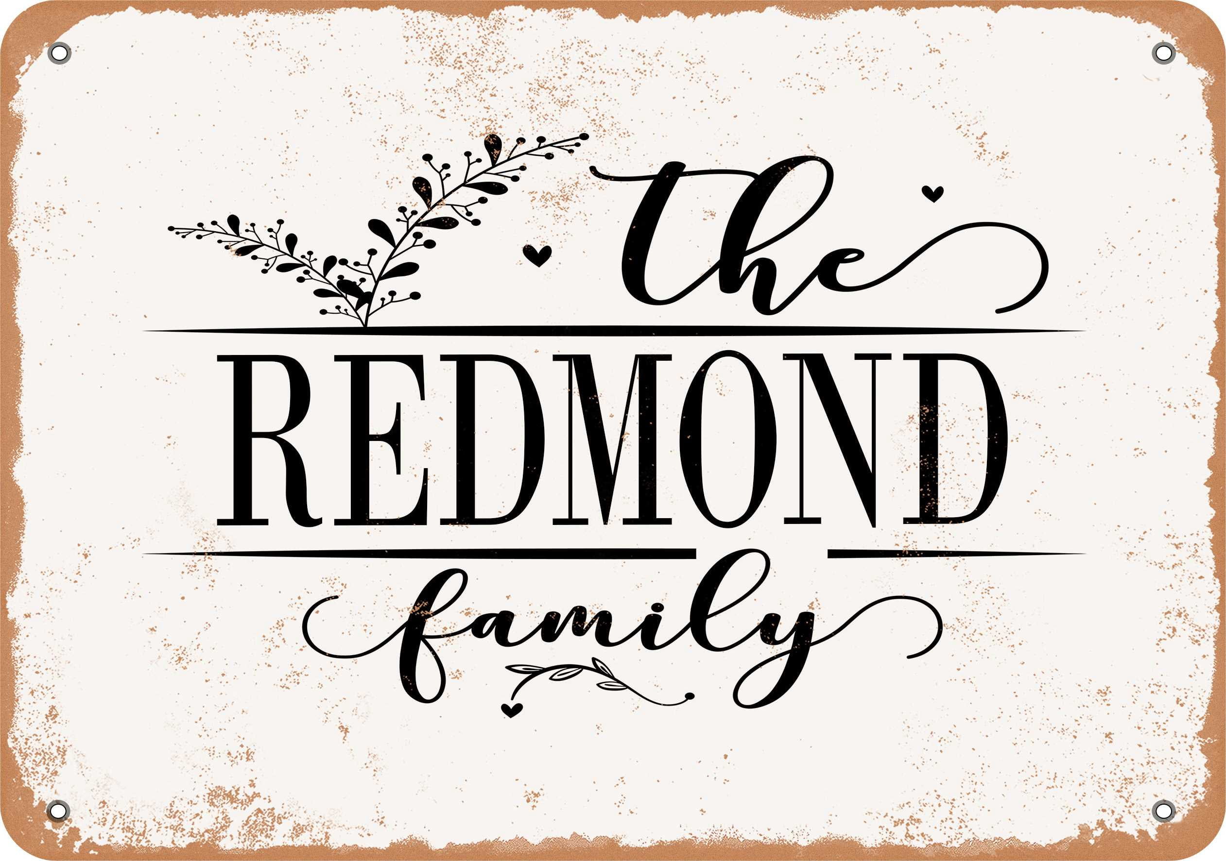 7 x 10 Metal Sign - The Redmond Family (Style 2) - Vintage Rusty Look ...