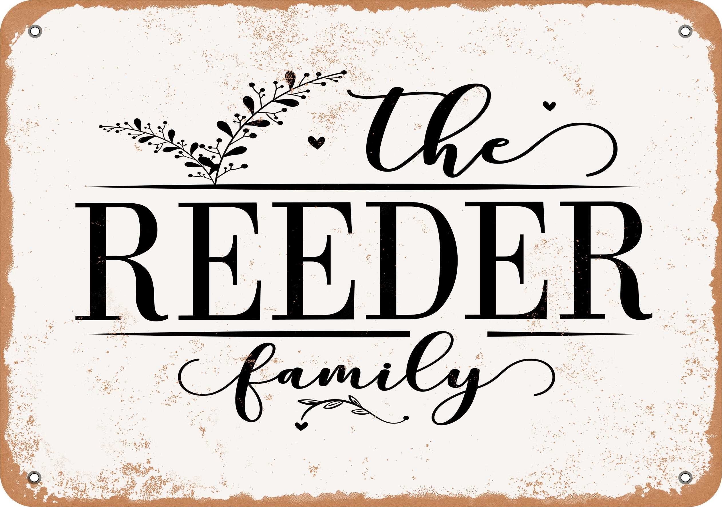 7 x 10 Metal Sign - The Reeder Family (Style 2) - Vintage Rusty Look ...