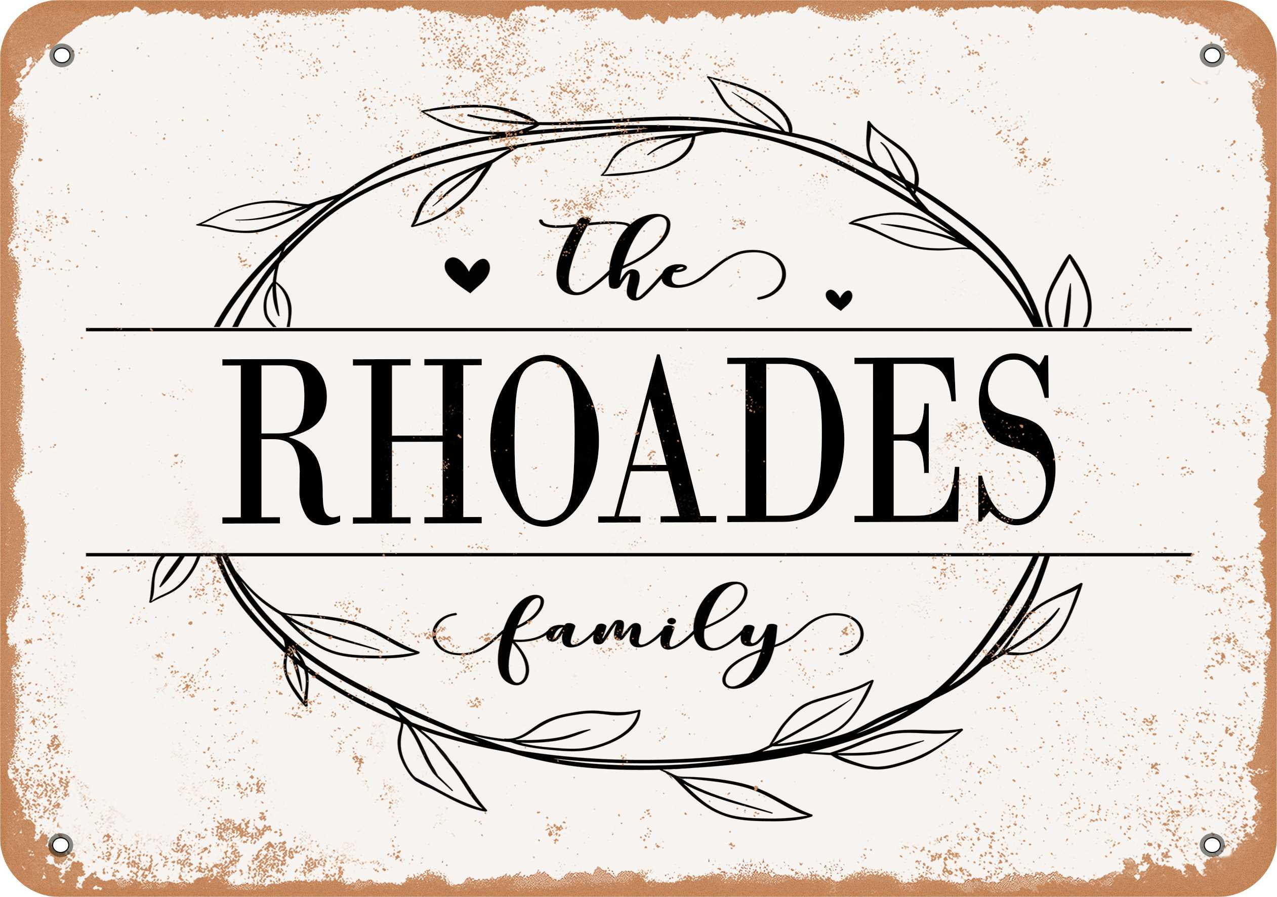 7 x 10 Metal Sign - The Rhoades Family (Style 1) - Vintage Rusty Look ...