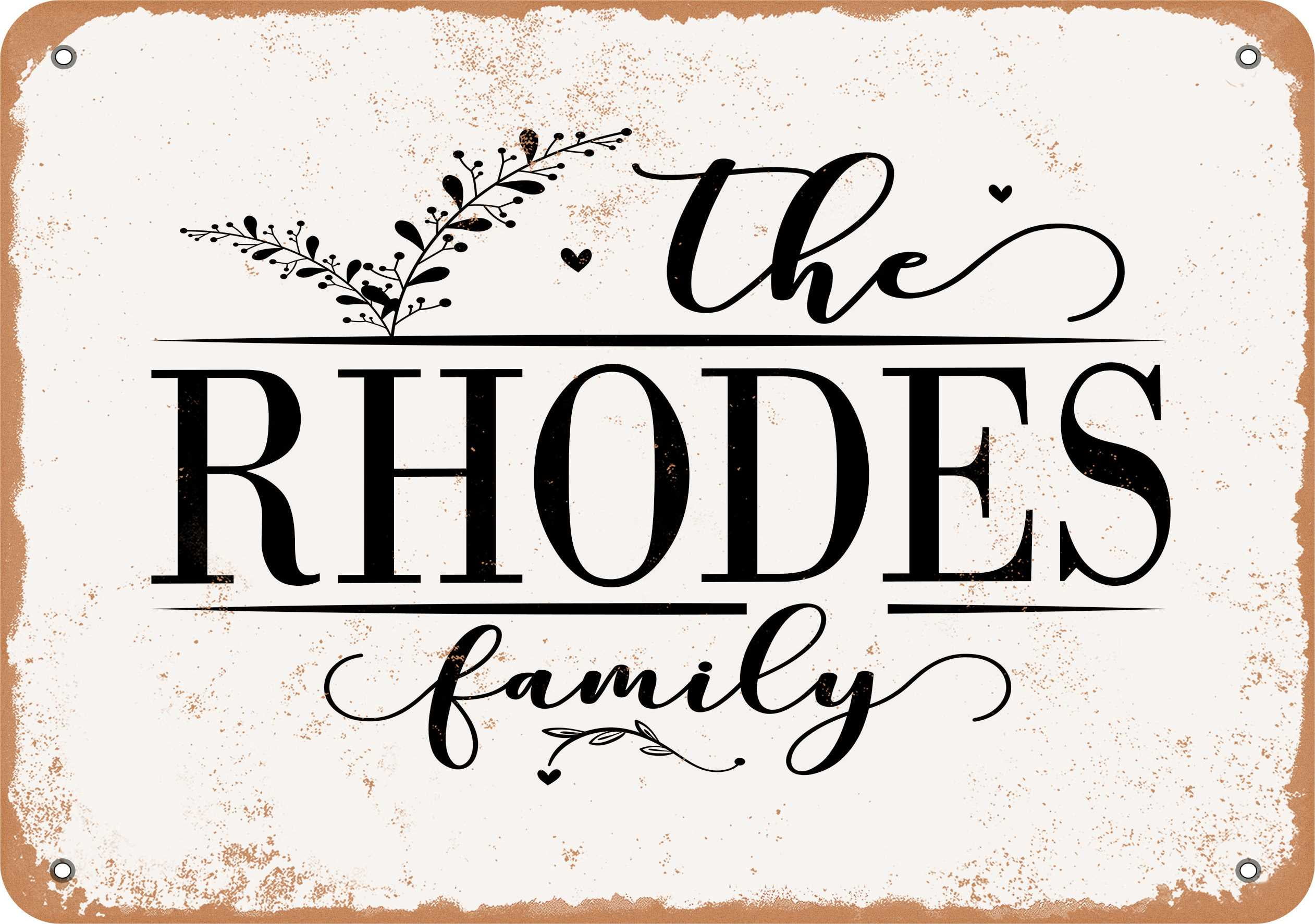 7 x 10 Metal Sign - The Rhodes Family (Style 2) - Vintage Rusty Look ...
