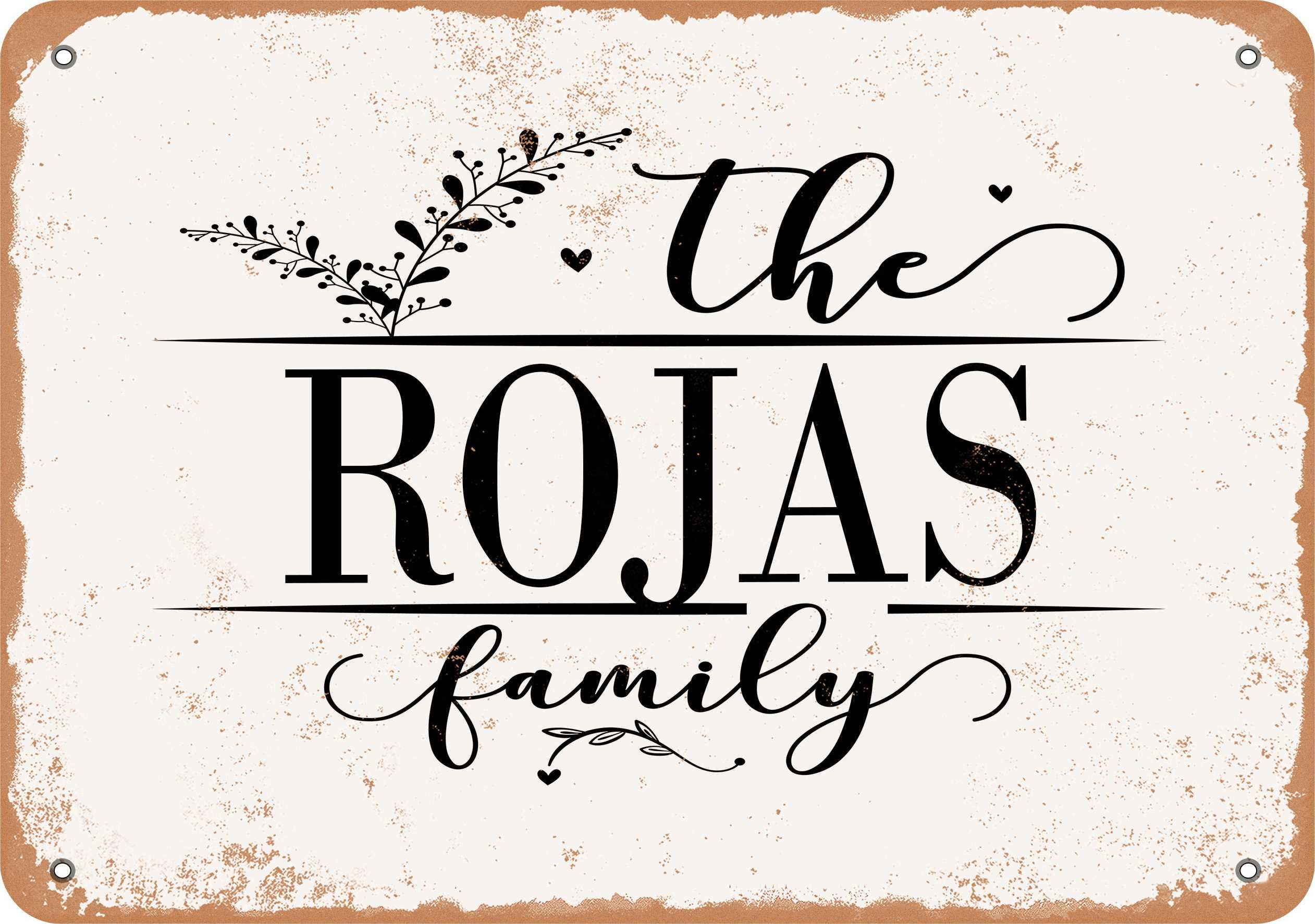 7 x 10 Metal Sign - The Rojas Family (Style 2) - Vintage Rusty Look ...
