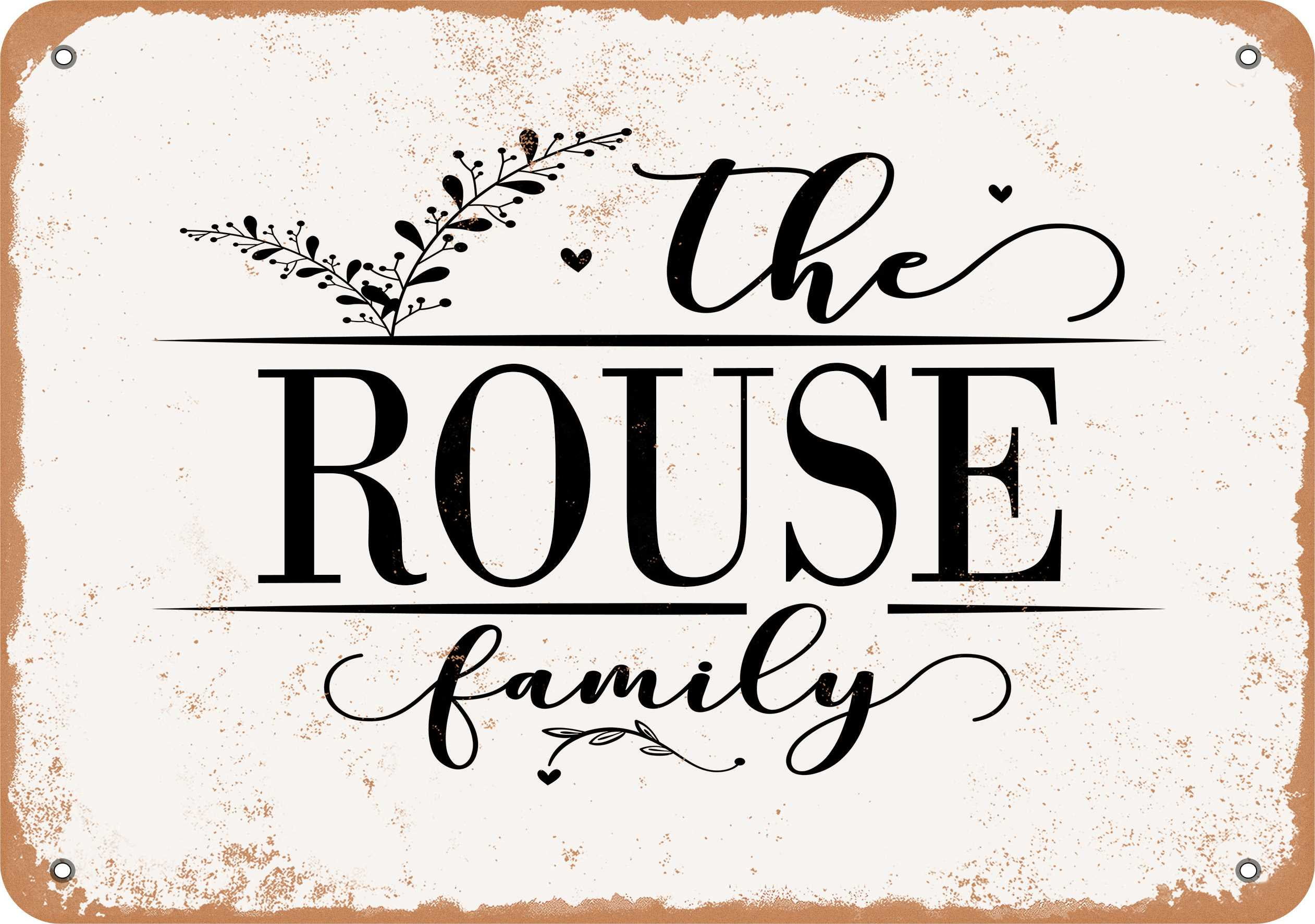 7 x 10 Metal Sign - The Rouse Family (Style 2) - Vintage Rusty Look ...